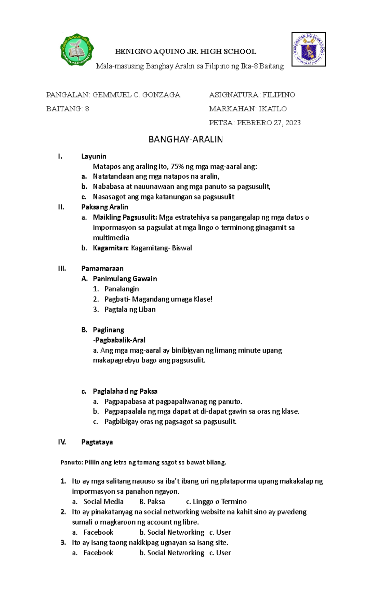 Banghay 4-gemmuel-quiz - BENIGNO AQUINO JR. HIGH SCHOOL Mala-masusing ...