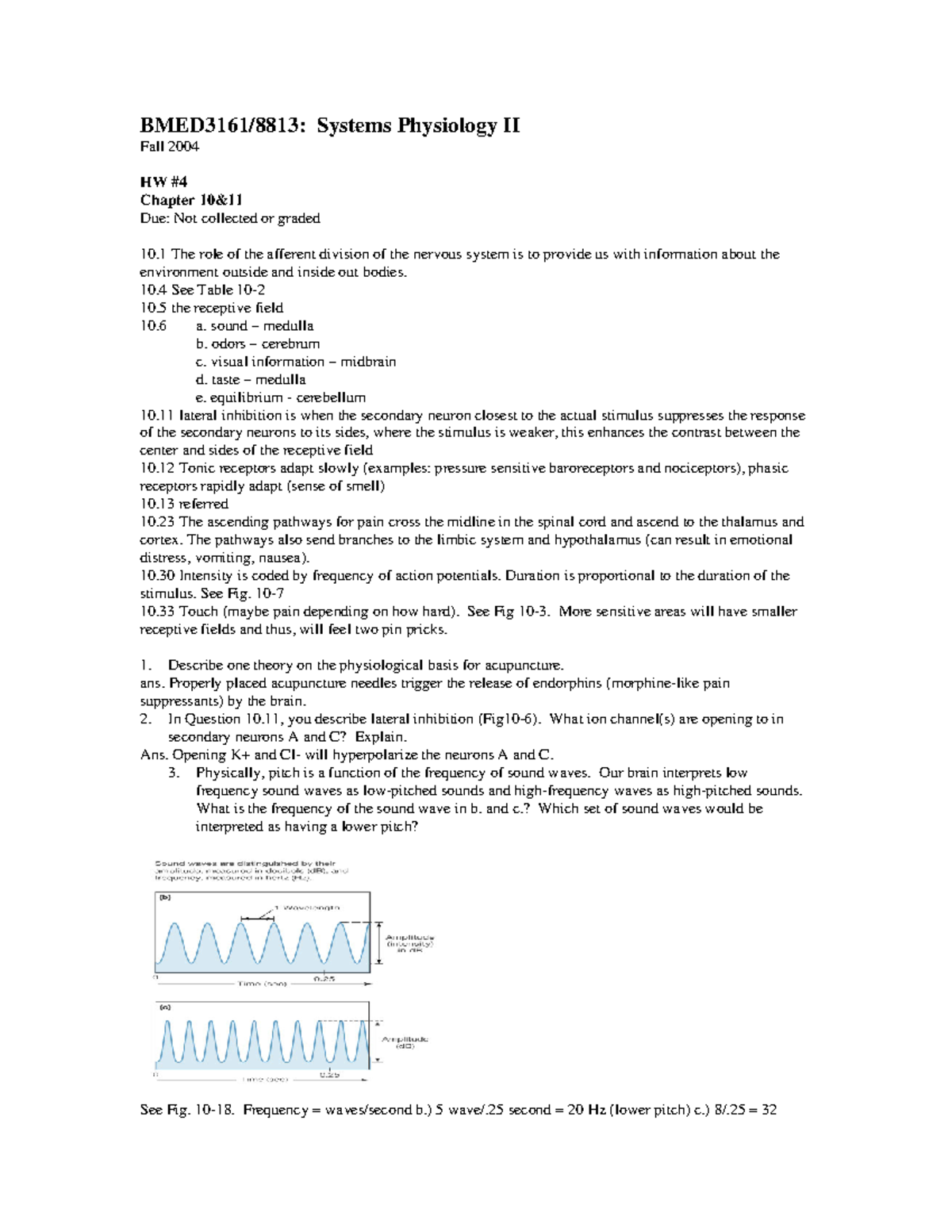 Hw4, solutions - BMED3161/8813: Systems Physiology II Fall 2004 HW # Chapter 10& Due: Not - Studocu