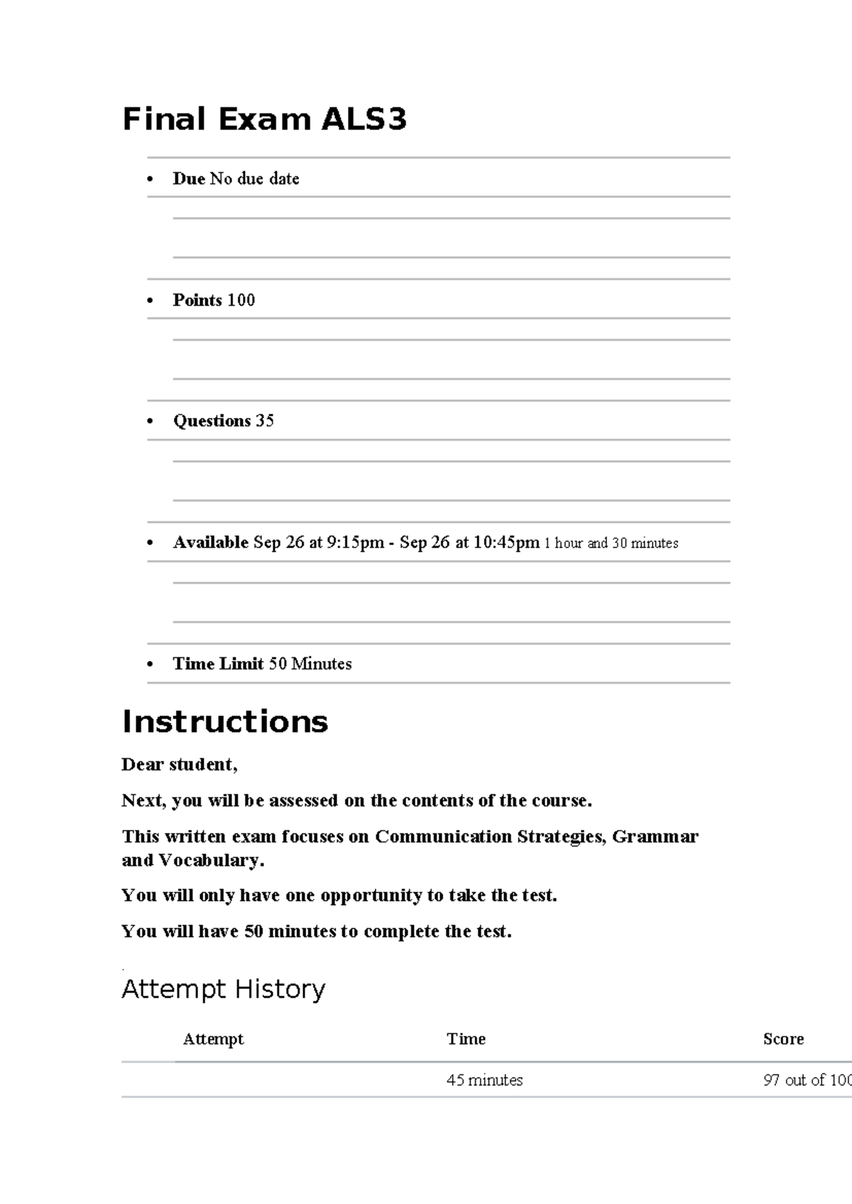 Final Exam ALS1 - Final Exam ALS Due No due date Points 100 Questions 35 Available Sep 26 at ...