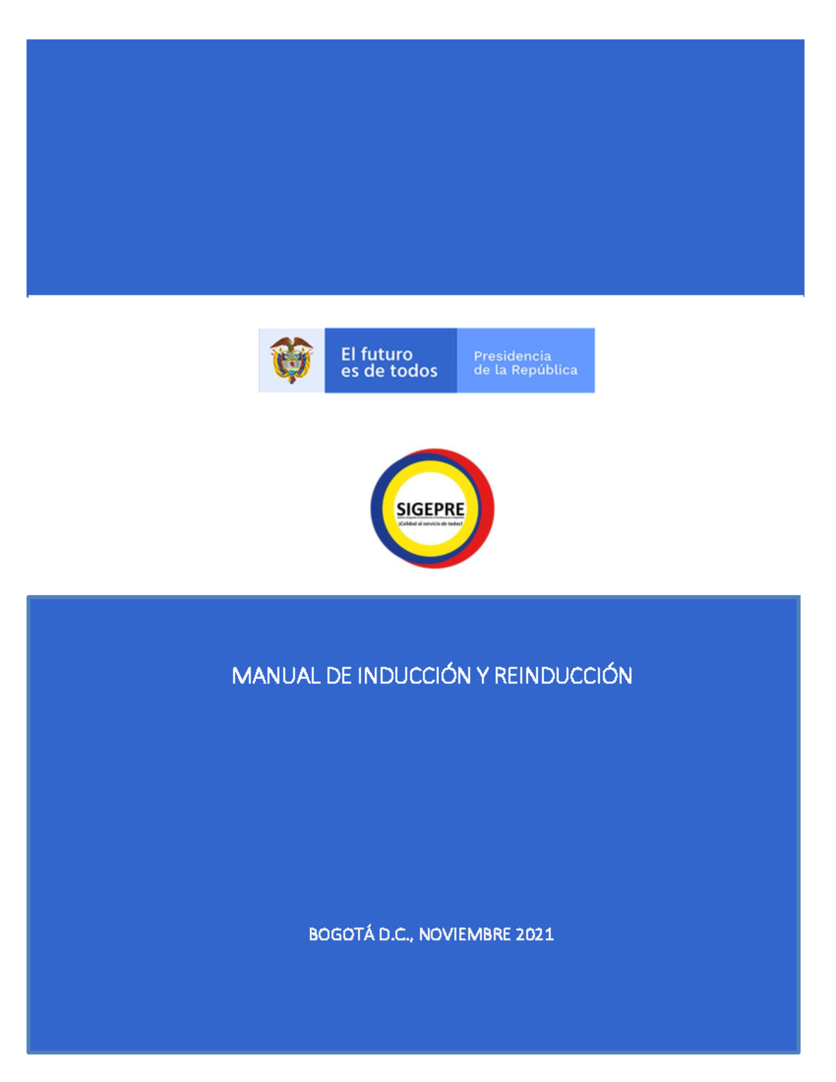 M TH 01 Manual Induccion Reinduccion - MANUAL DE INDUCCI”N Y REINDUCCI”N BOGOT¡ D., NOVIEMBRE ...