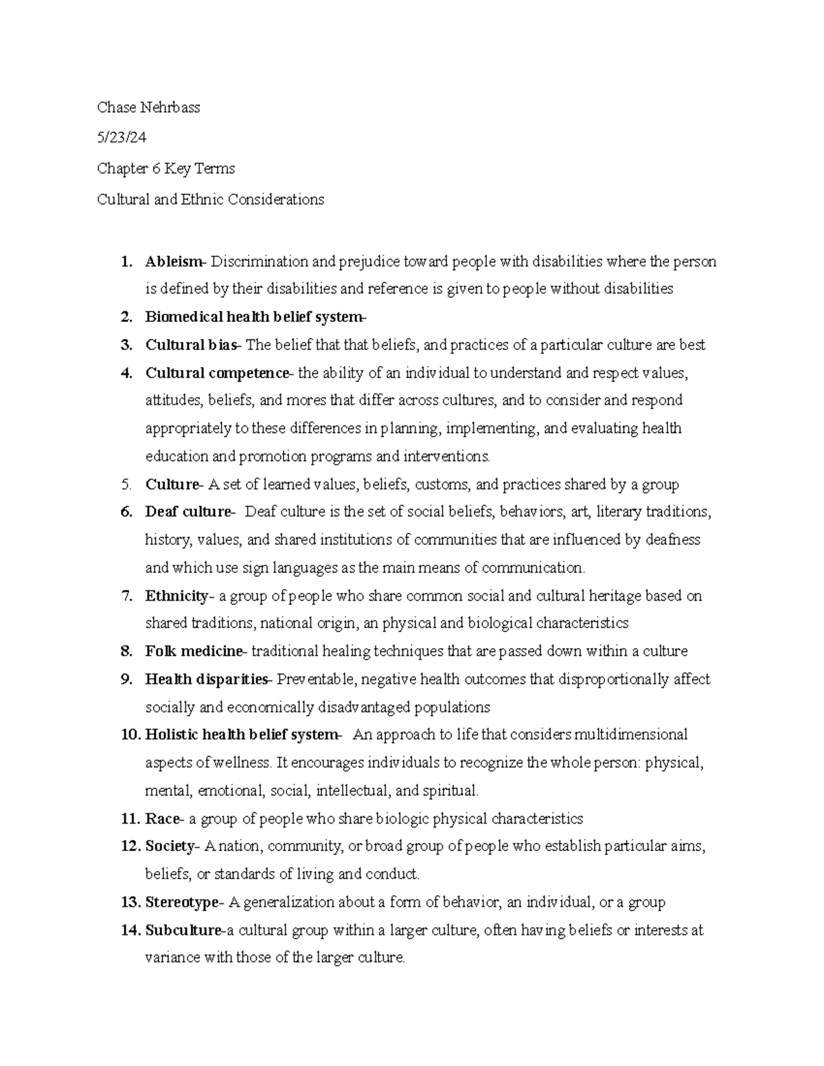 Chapter 6 key terms - Chase Nehrbass 5/23/ Chapter 6 Key Terms Cultural ...