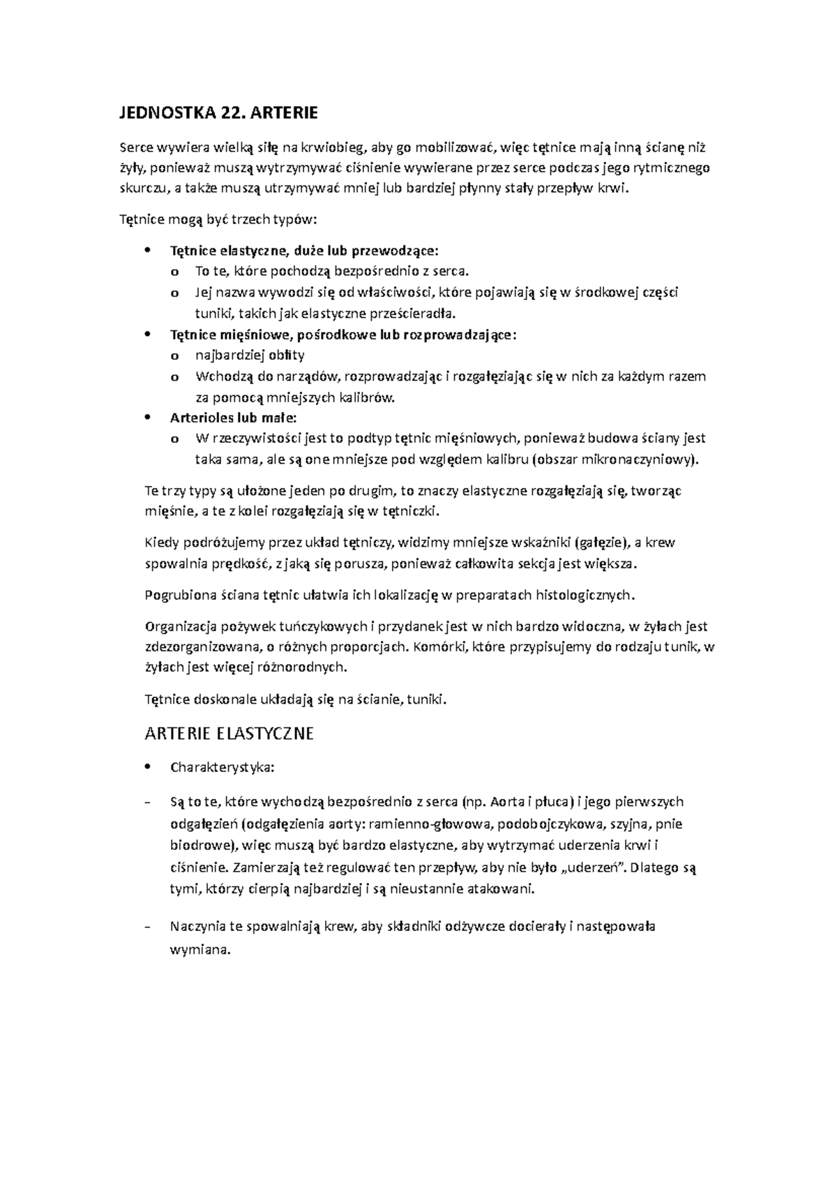 Temat 22 - Notatki z wykładu 22 - JEDNOSTKA 22. ARTERIE Serce wywiera wielką siłę na krwiobieg ...