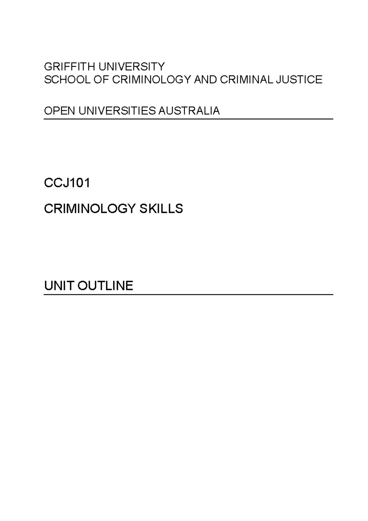 CCJ101 Unit Outline Study Period 3, 2021 - GRIFFITH UNIVERSITY SCHOOL ...