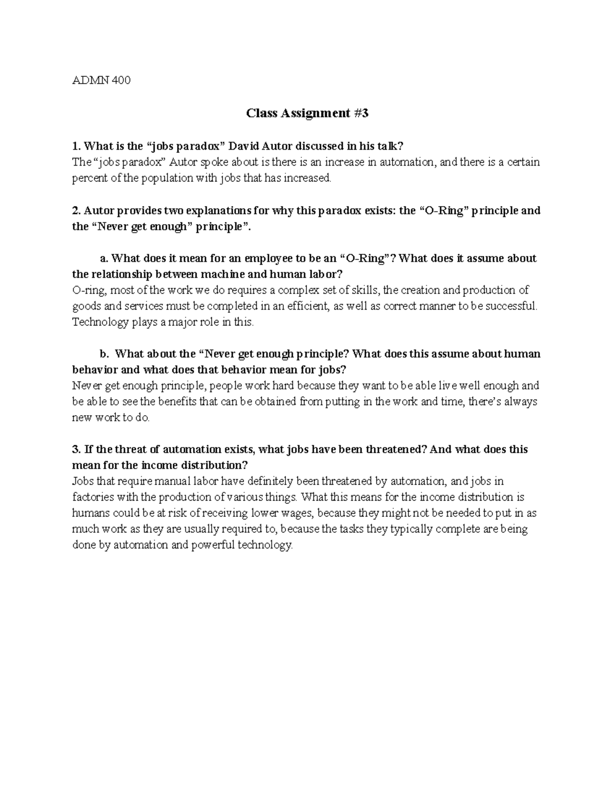 ADMN 400 Class Assignment #3 - ADMN 400 Class Assignment What is the “jobs paradox” David Autor ...