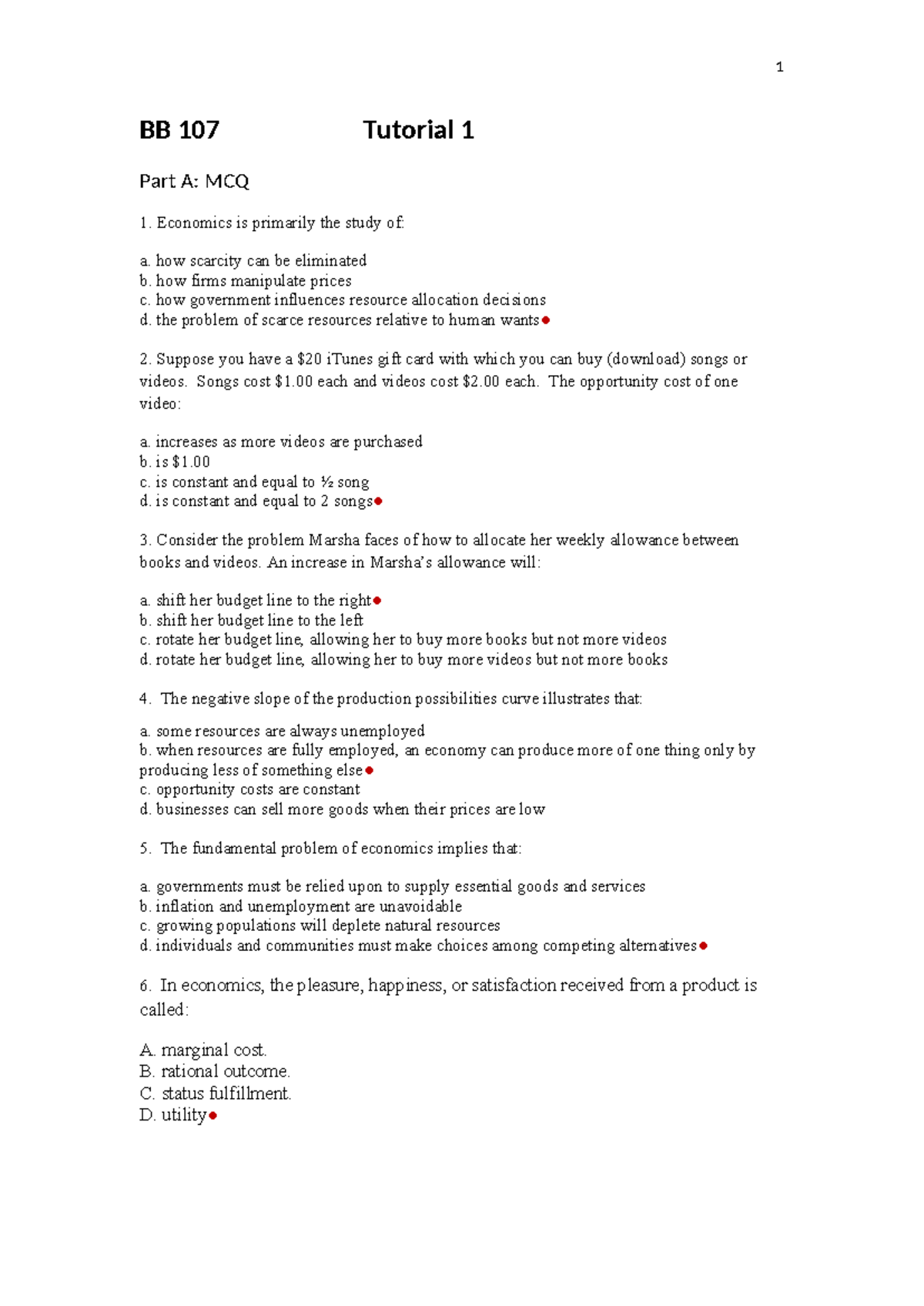 BB 107(spring) Tutorial 1 - BB 107 Tutorial 1 Part A: MCQ 1. Economics ...