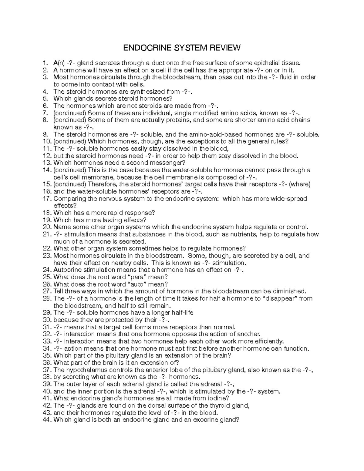 Endocrine System Review - ENDOCRINE SYSTEM REVIEW A(n) -?- gland ...