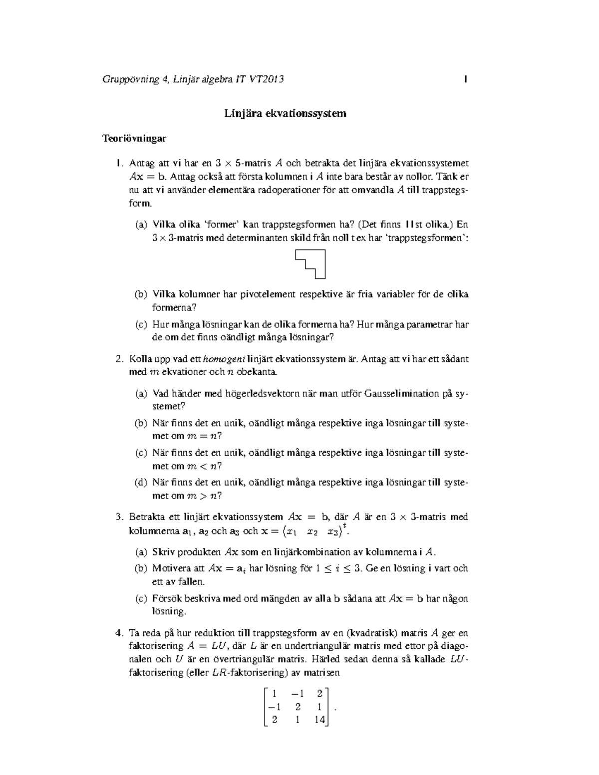 Tutorial work - Linjära ekvationssystem - 4, algebra IT VT2013 1 ...