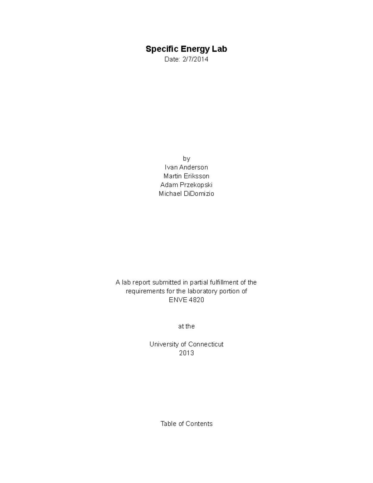 ENVE 4820 Lab 1 - Lab Notes - Specific Energy Lab Date: 2/7/ by Ivan ...