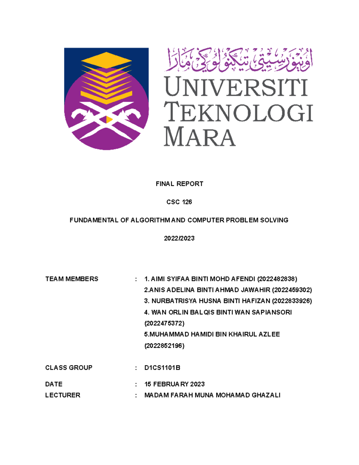 CSC126 Report - hope useful - FINAL REPORT CSC 126 FUNDAMENTAL OF ...