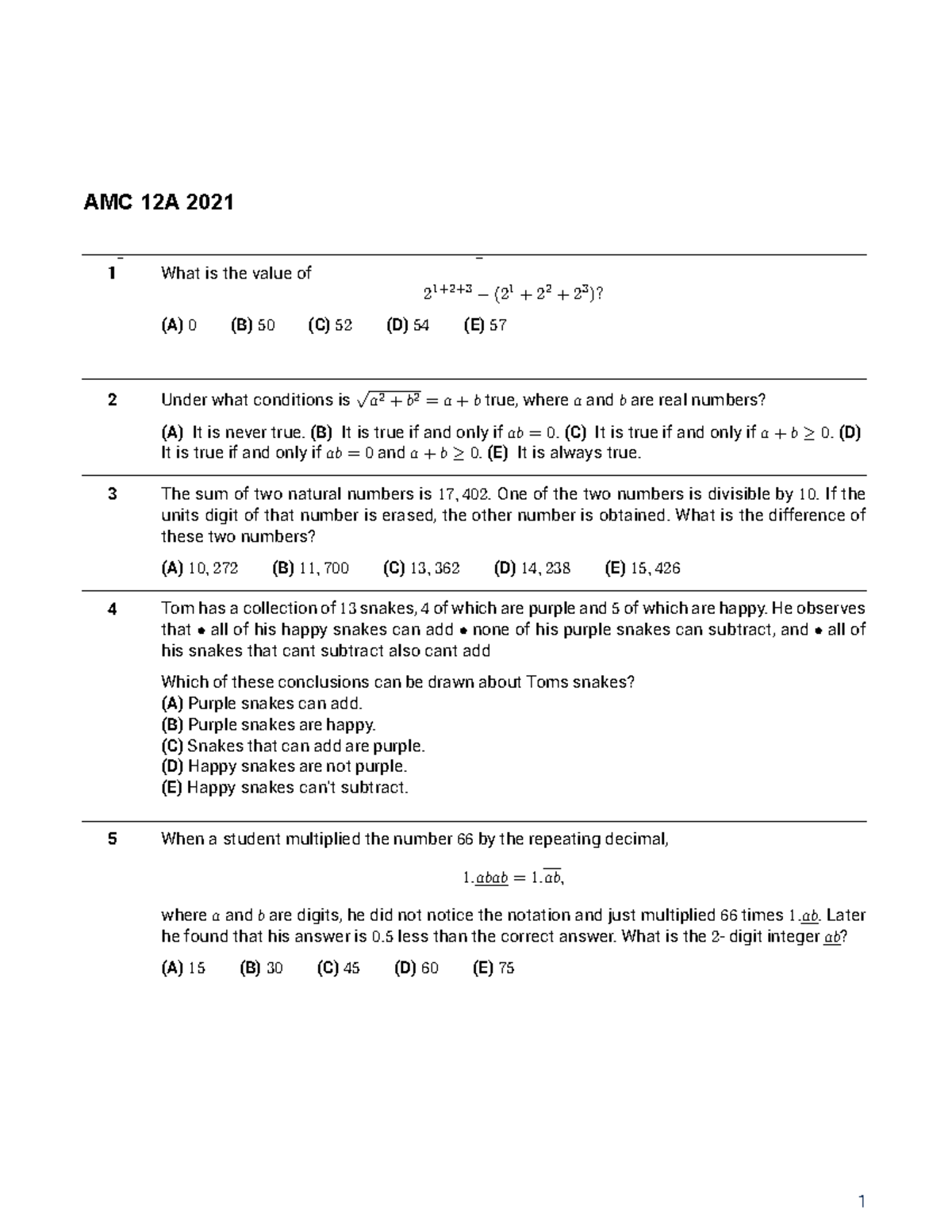 2021-AMC12A - none - AMC 12A 2021 1 What is the value of 2 1+2+3 − (2 1 + 2 2 + 2 3 )? (A) 0 (B ...