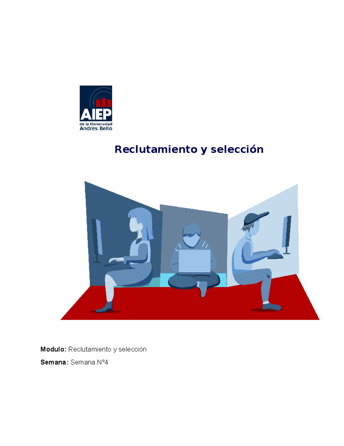 Reclutamiento y seleccion - Semana 4 - Modulo: Reclutamiento y selección Semana: Semana N° - Studocu