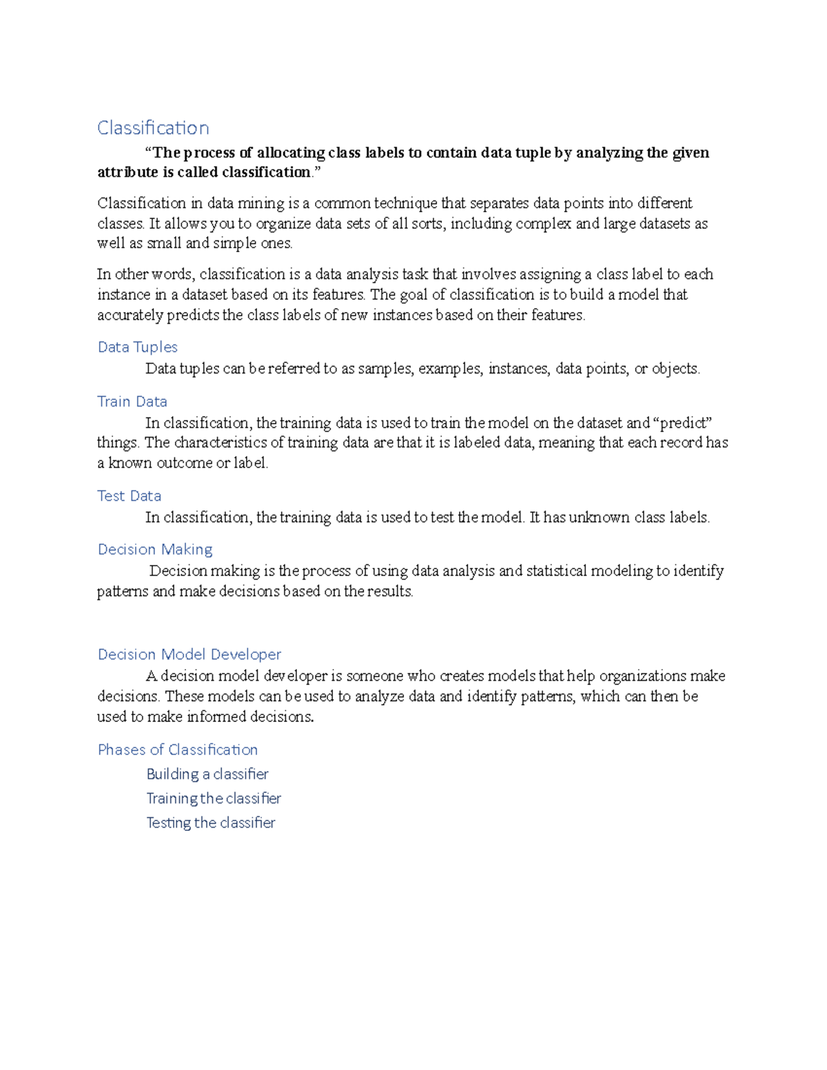 Classification and its algorithms - ClassificaƟon “The process of ...