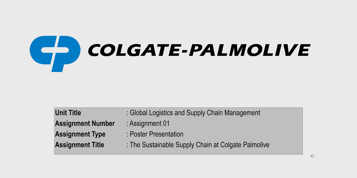 Sustainable supply chain- Colagate Palmolive 2024 - Unit Title : Global ...