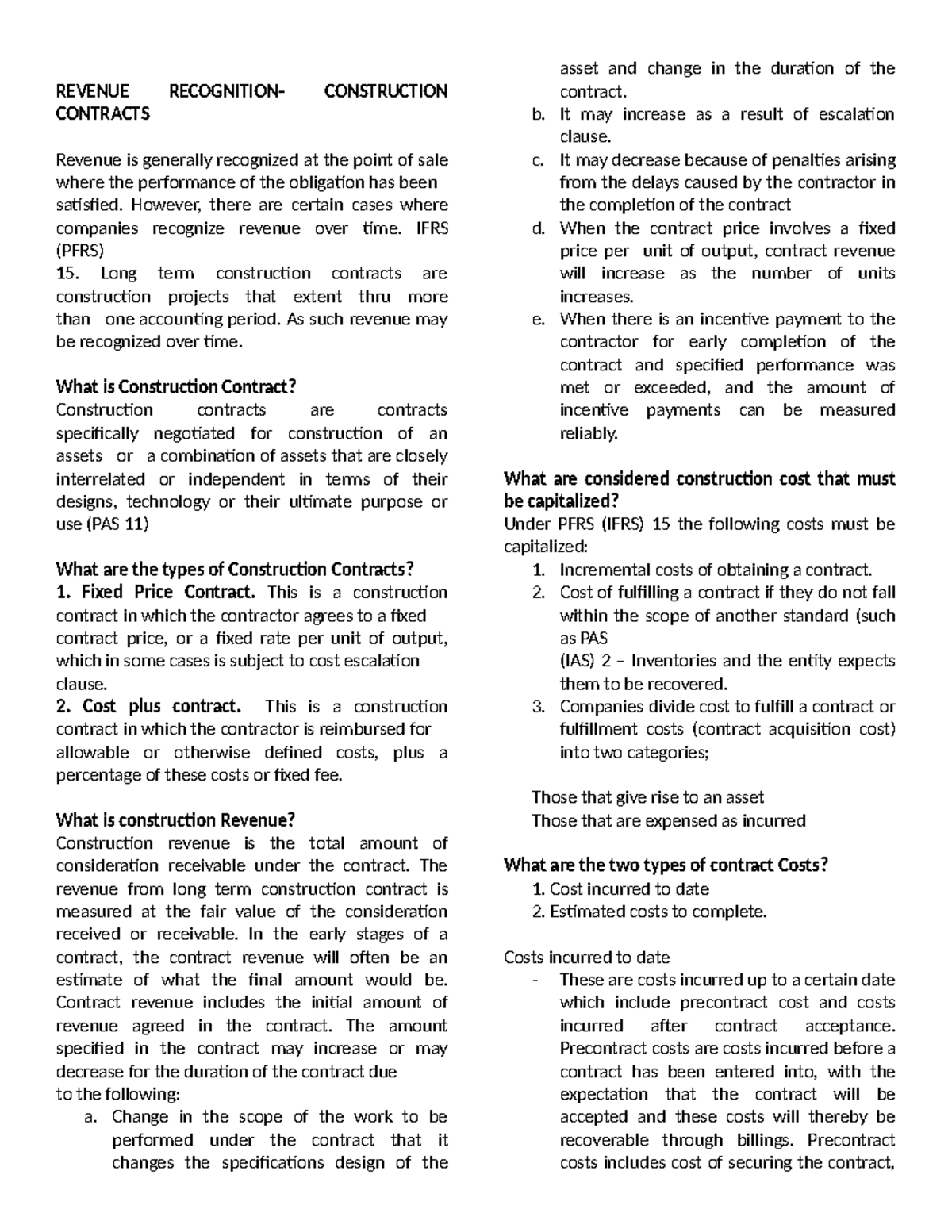 Revenue Recognition - REVENUE RECOGNITION- CONSTRUCTION CONTRACTS Revenue is generally ...