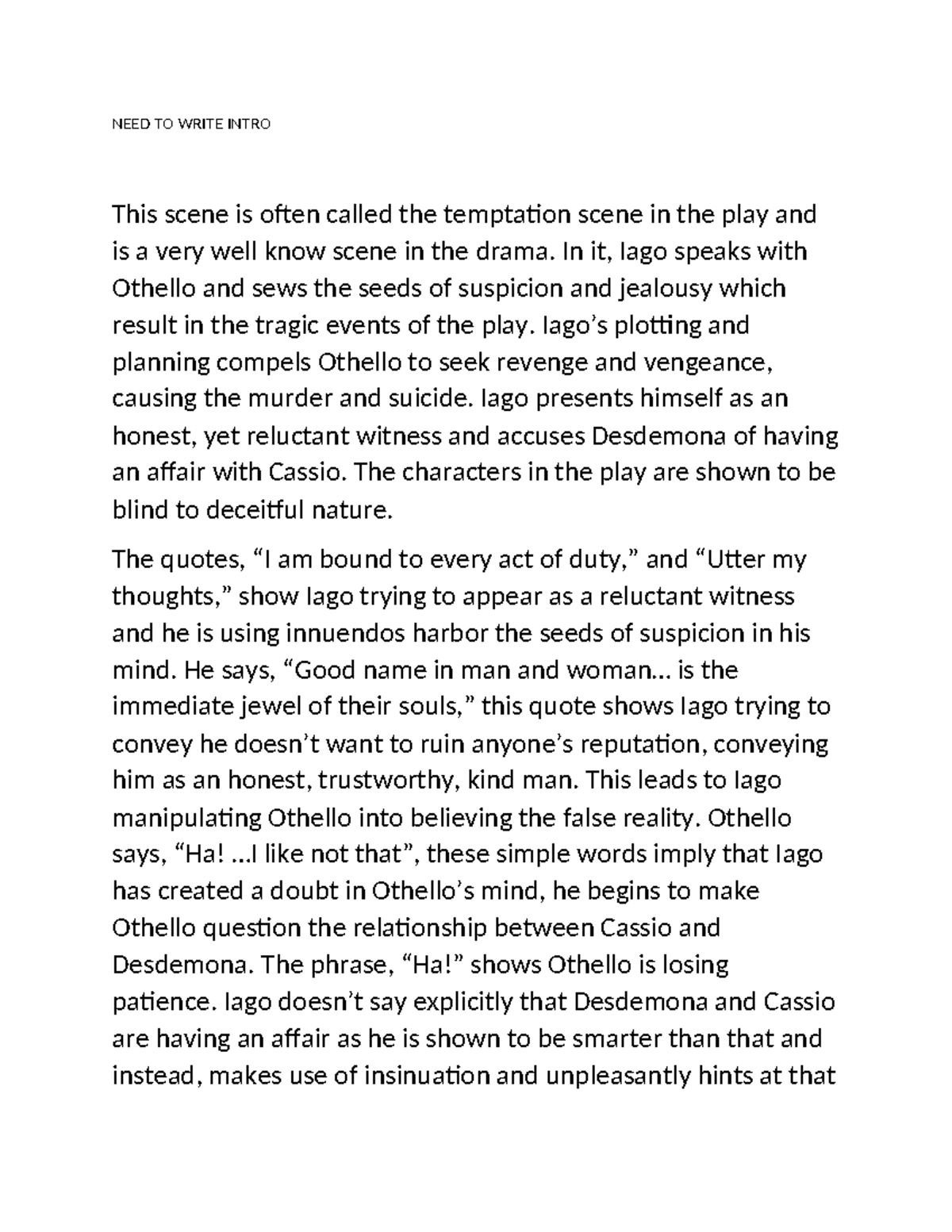 Othello essay - NEED TO WRITE INTRO This scene is often called the ...