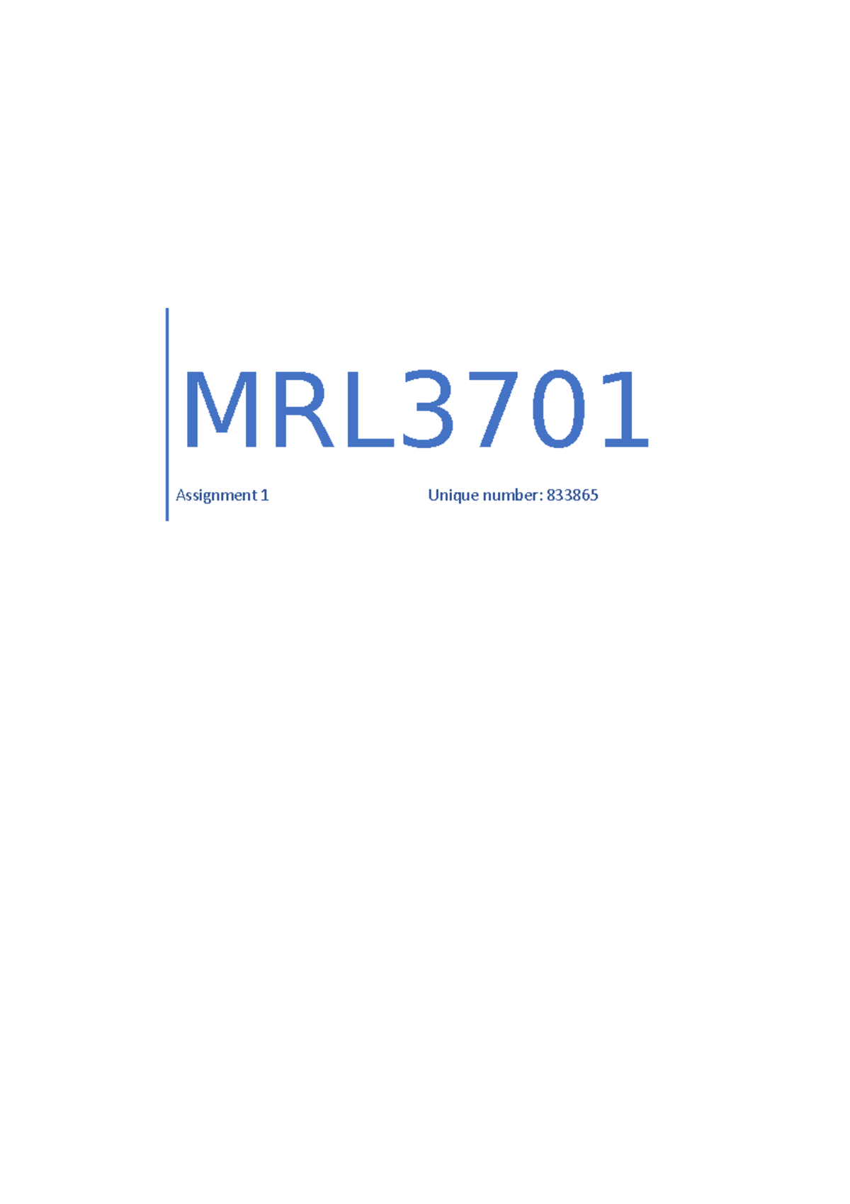 Assignment 1 - 833865 MRL3701 - MRL Assignment 1 Unique number ...