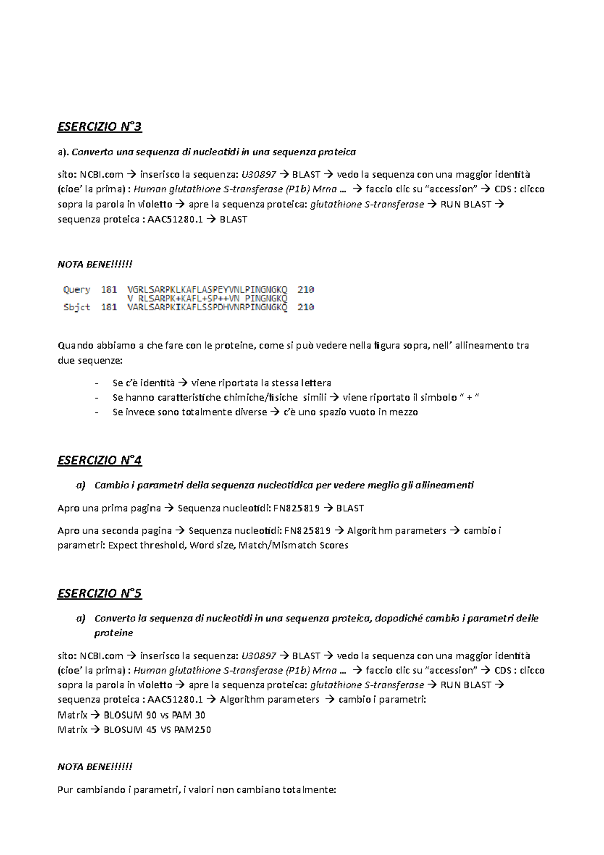Bioinformatica esercizi N° 3-4-5-6-7 - ESERCIZIO N°3 a). Converto una ...