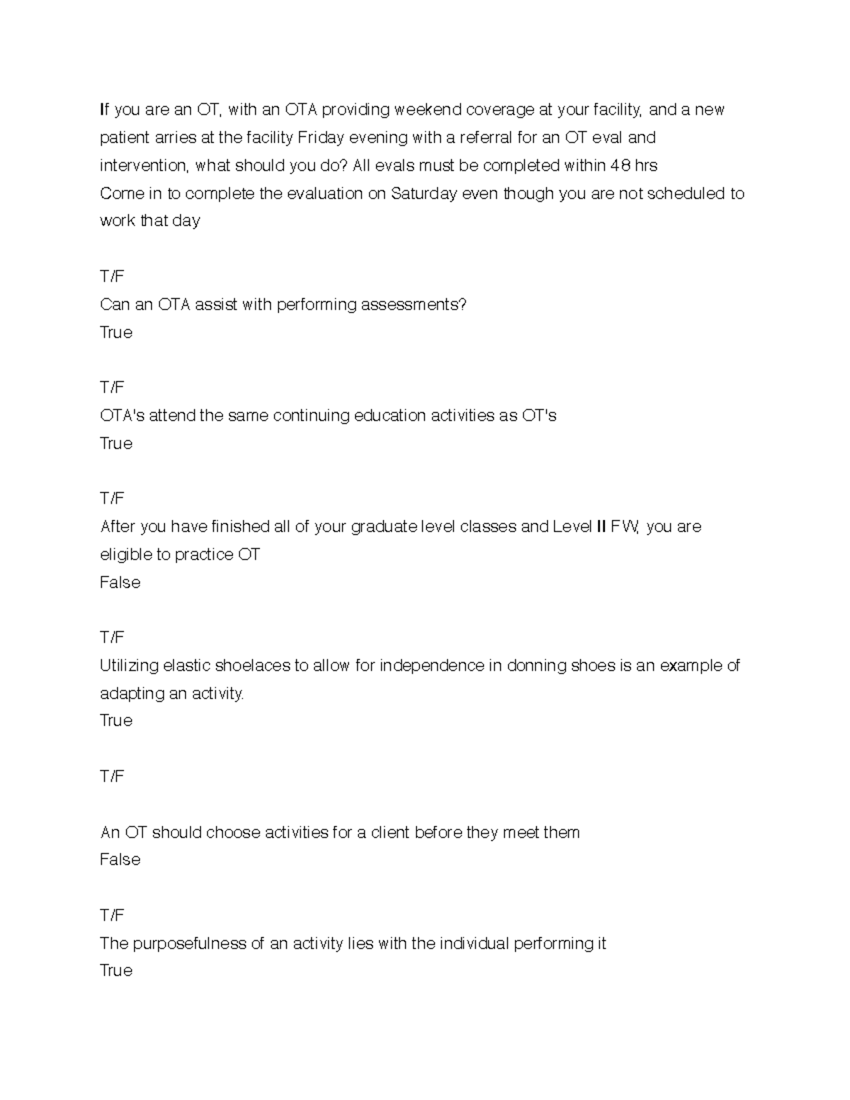 Ot101 8 - OT 101 study guide - If you are an OT, with an OTA providing ...