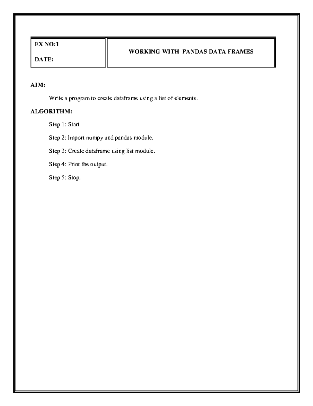 Manual Dsa Aim Write A Program To Create Dataframe Using A List Of