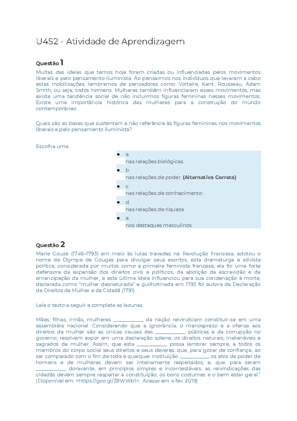 U4S2 - Atividade de Aprendizagem - U4S2 - Atividade de Aprendizagem Questão 1 Muitas das ideias ...