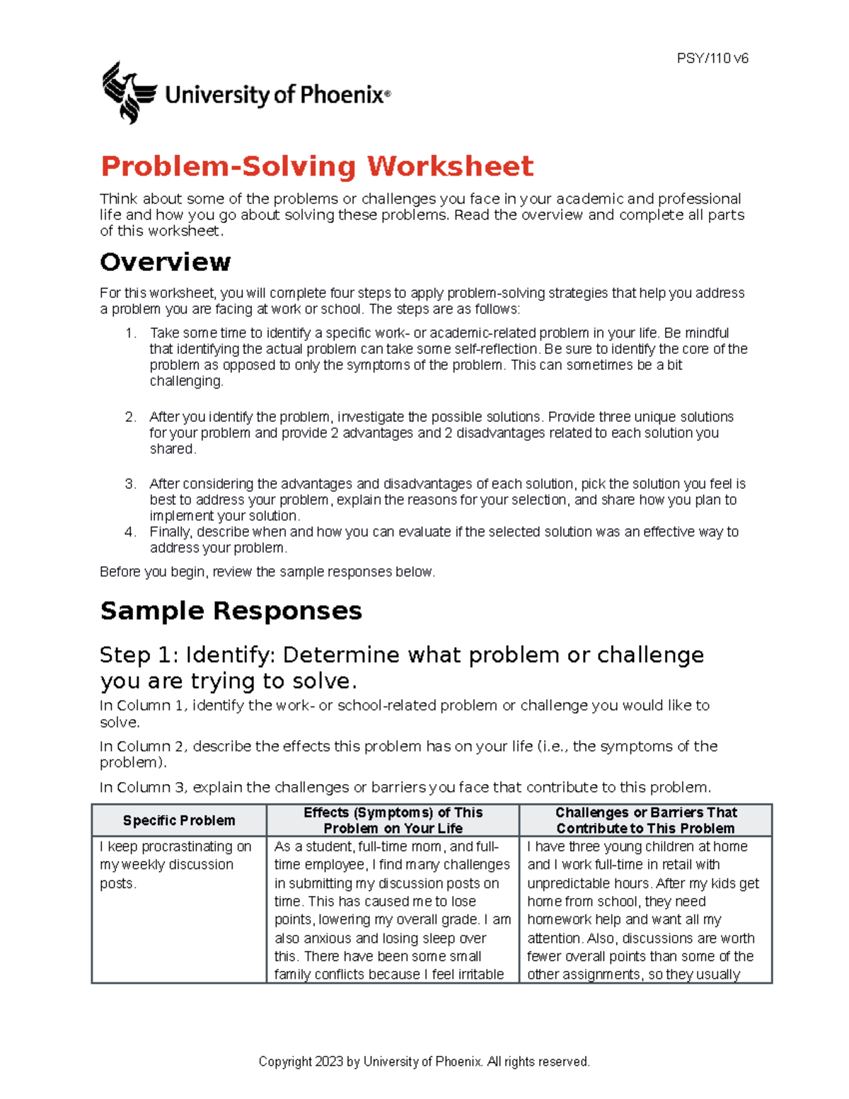 Psy110 v6 wk4 problem solving worksheet - PSY/110 v Problem-Solving Worksheet Think about some ...
