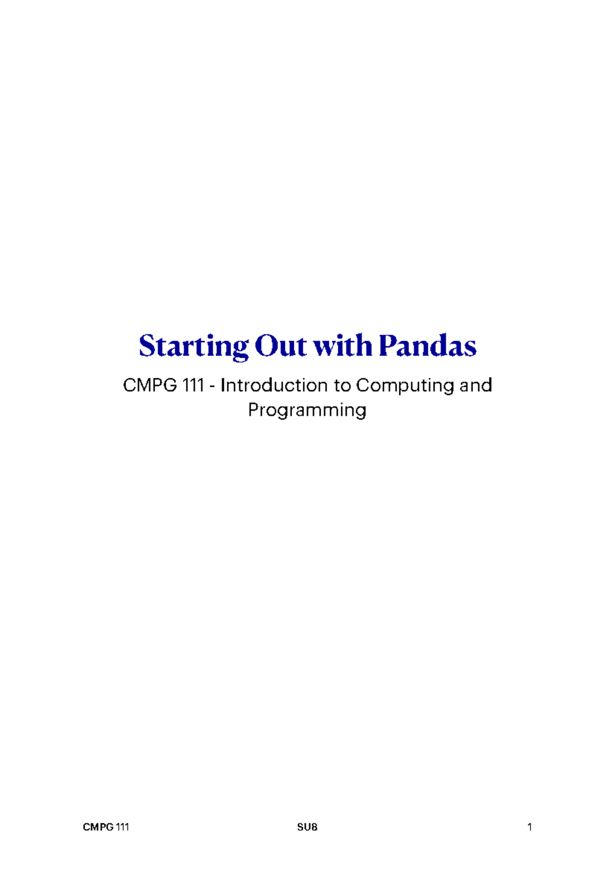 CMPG111 SU8+-+Starting+Out+with+Pandas Ext - Starting Out with Pandas CMPG 111 - Introduction to ...