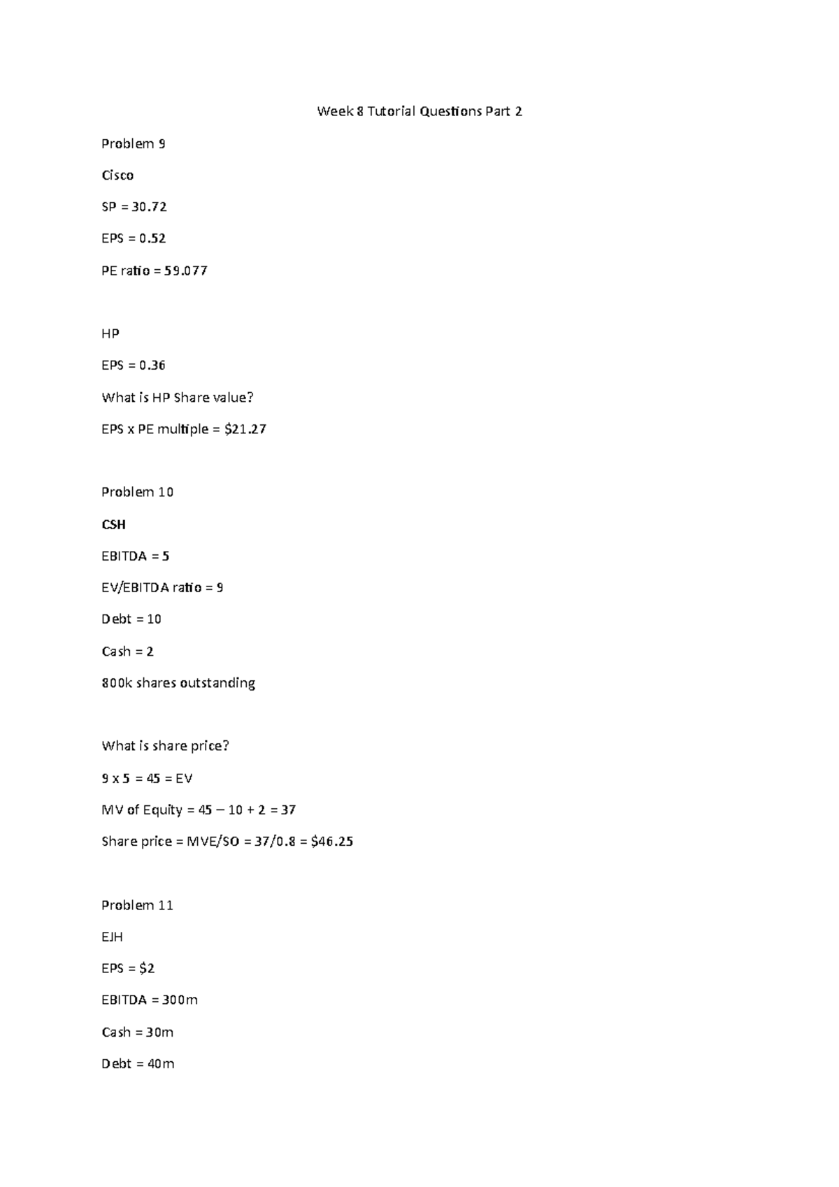 Week 8 Tutorial Questions Part 2 - Week 8 Tutorial Questions Part 2 Problem 9 Cisco SP = 30. EPS ...