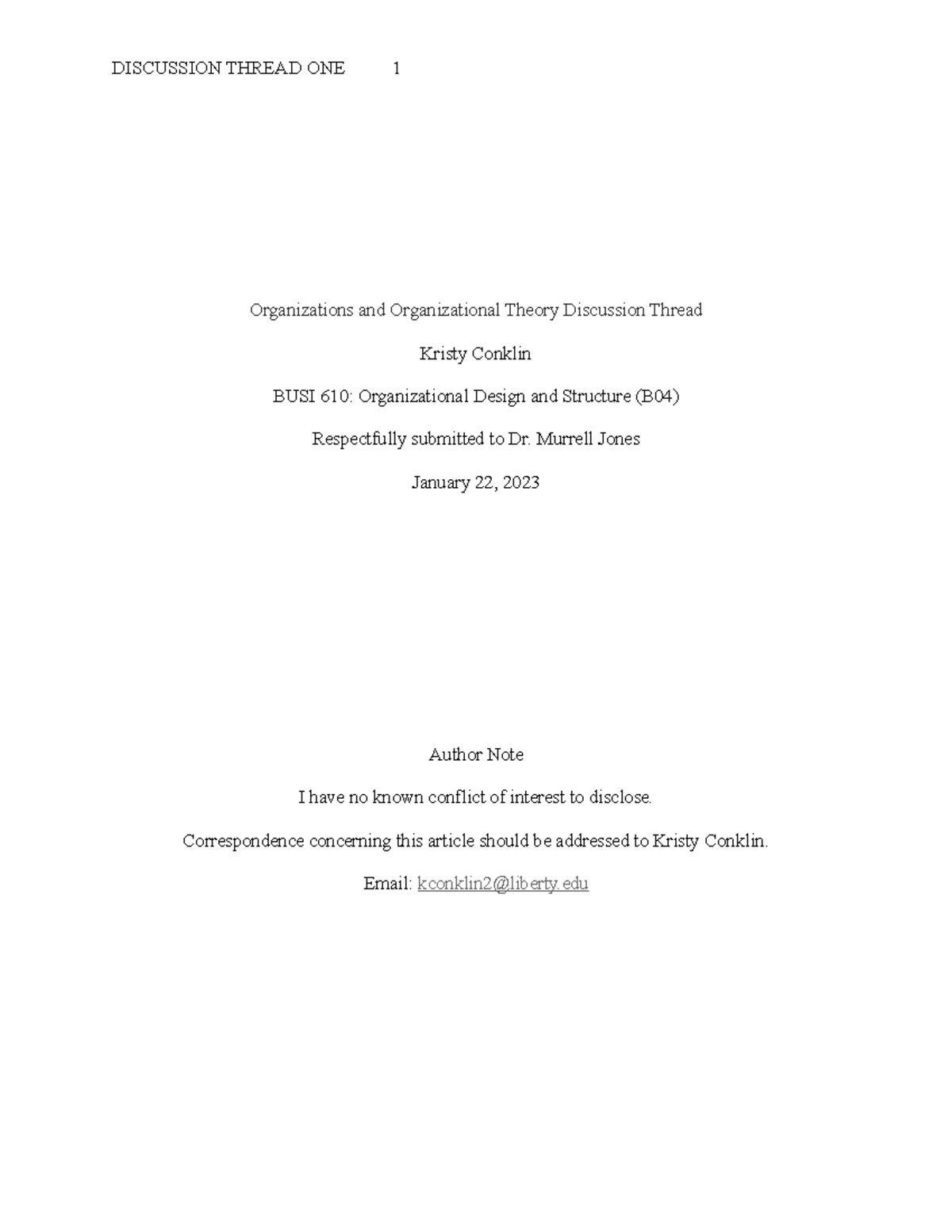 BUSI 610 Discussion Board 1DB 1 - Introduction to Organizations and Organizational Theory ...