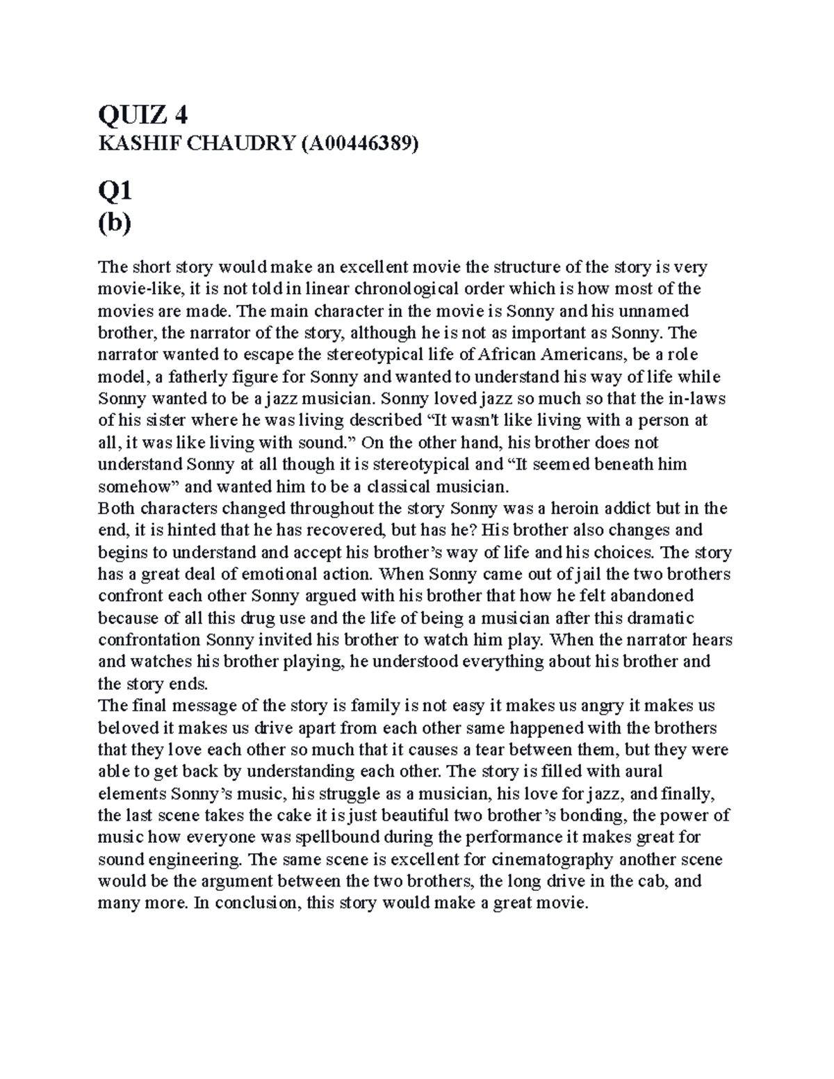 Quiz 4 - this is quiz 4 - QUIZ 4 KASHIF CHAUDRY (A00446389) Q (b) The ...