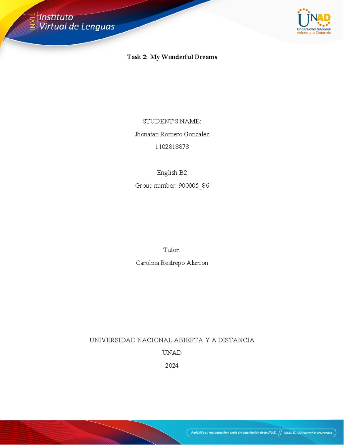 Task 2 My Wonderful Dreams - Task 2: My Wonderful Dreams STUDENT'S NAME ...