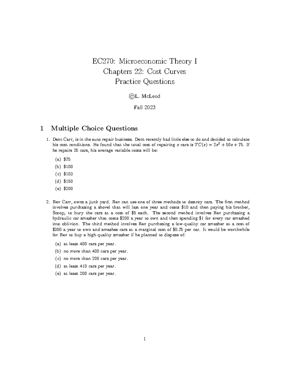 CH22 Practice Questions - EC270: Microeconomic Theory I Chapters 22: Cost Curves Practice ...