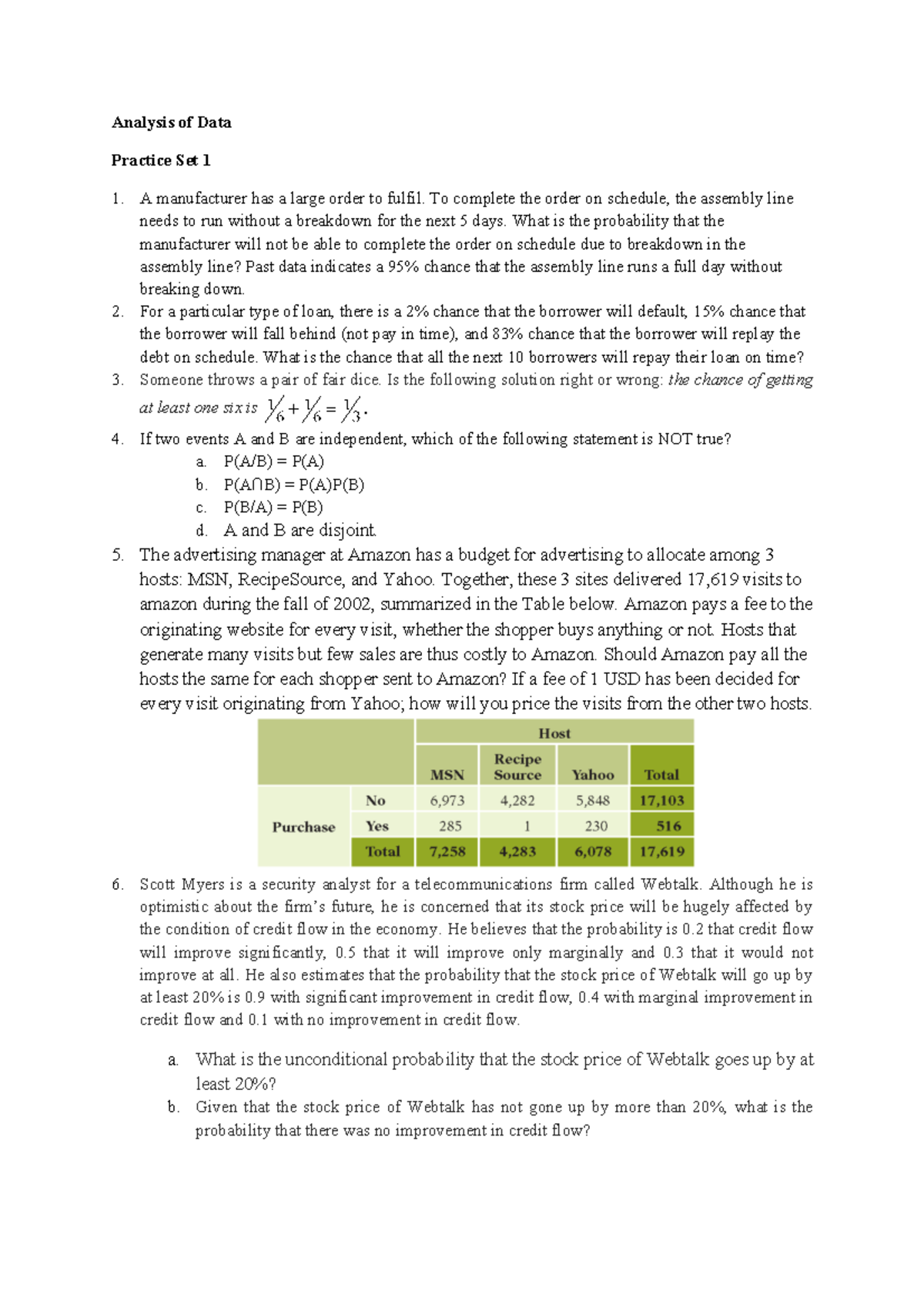 Problem Set - Analysis of Data Practice Set 1 1. A manufacturer has a ...