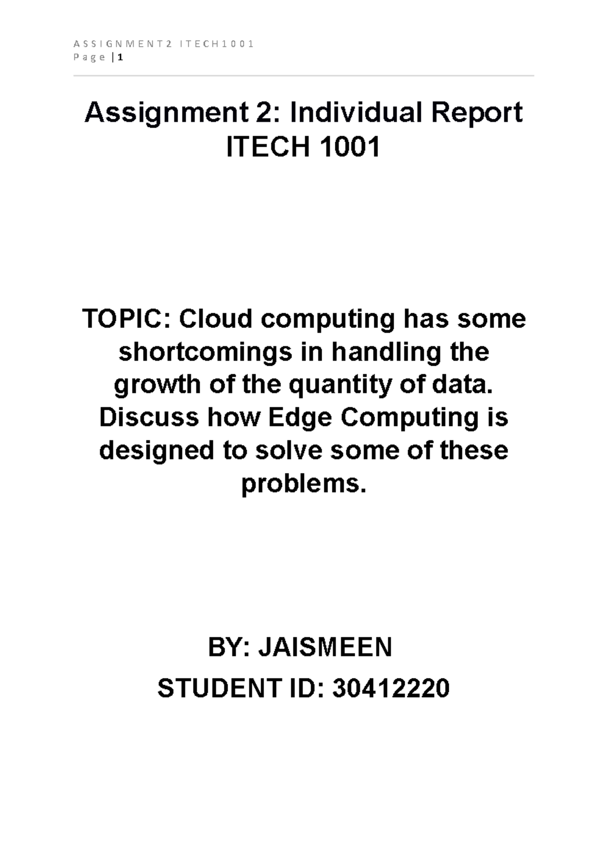Cloud Computing and EDGE Computing - P a g e | 1 Assignment 2: Individual Report ITECH 1001 ...