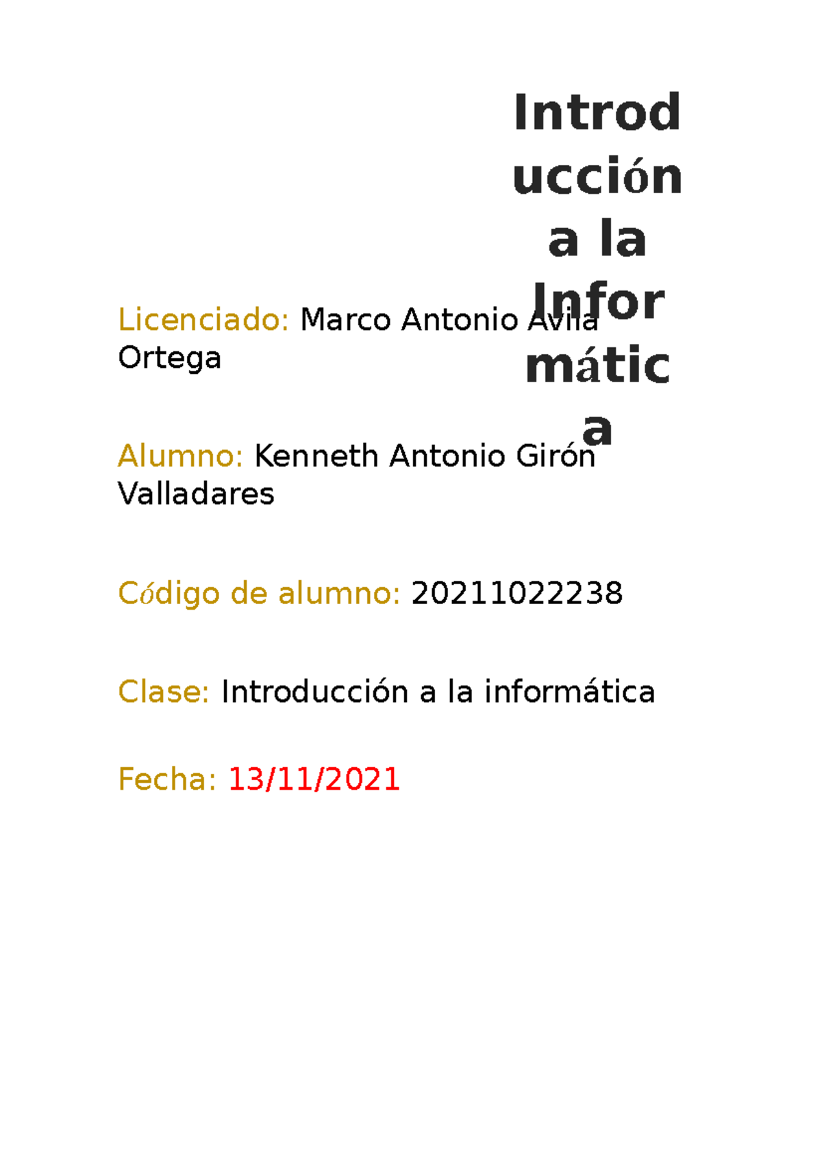 Tarea 3 Kenneth Girón - ninguna - Licenciado: Marco Antonio Ávila ...