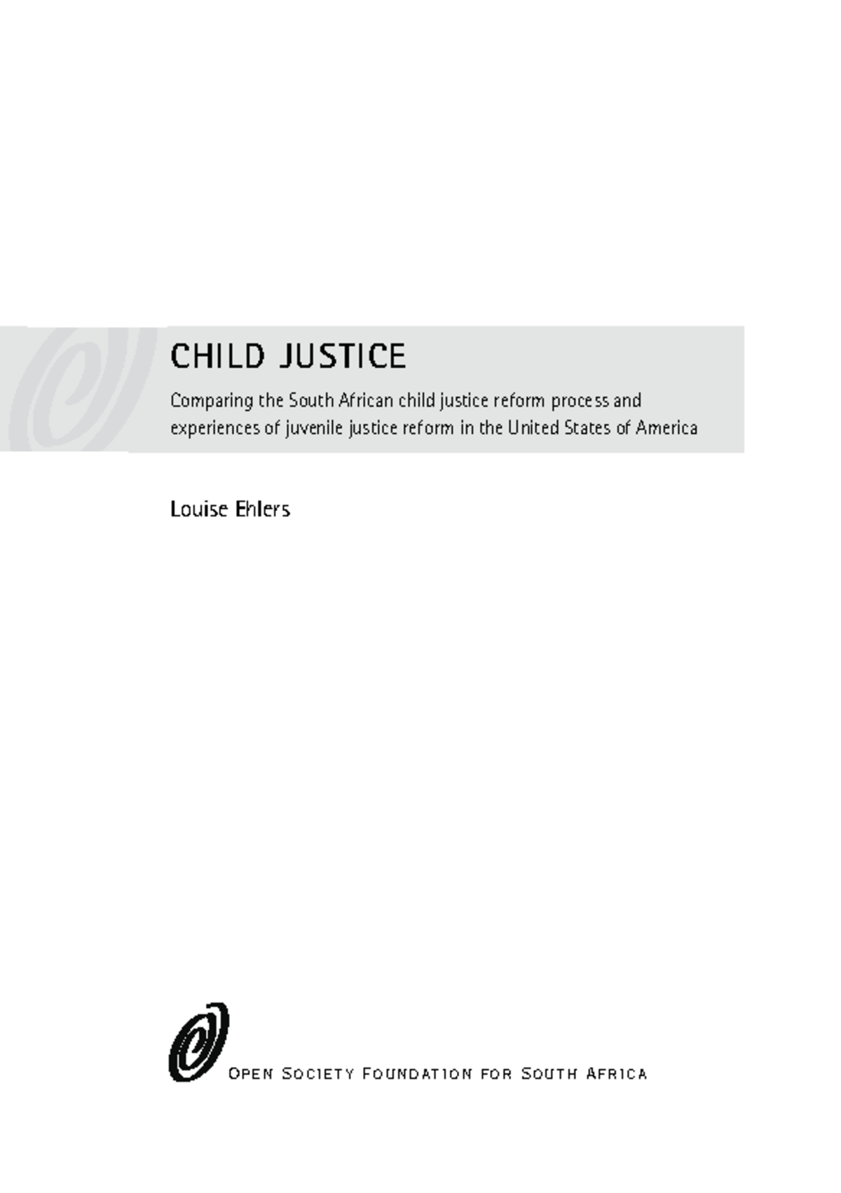 Ehlers Child Justice - notes - Child JustiCe | CHILD JUSTICE Compar ng ...