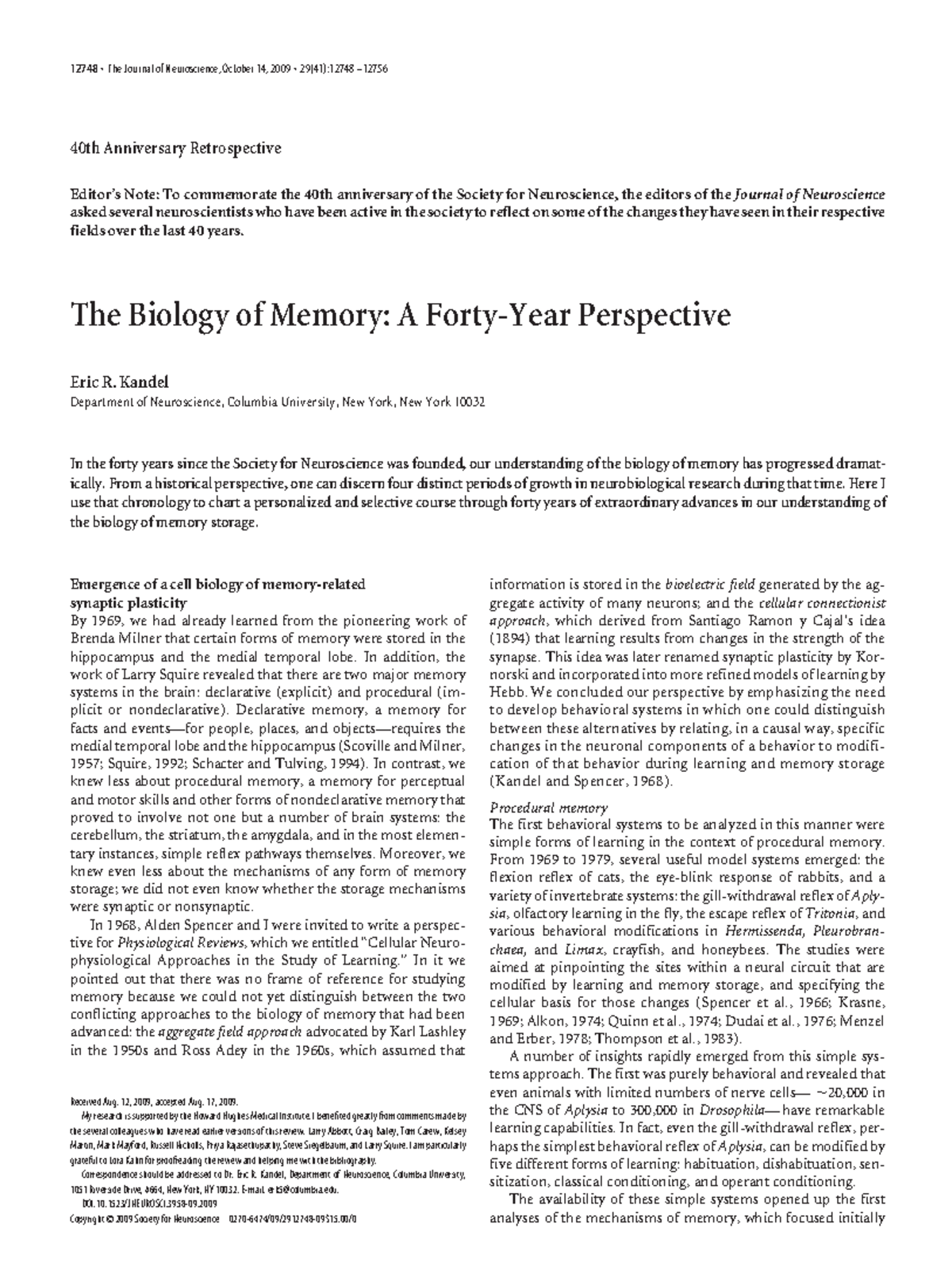 Kandel ER. 2009 The Biology of Memory A Forty-Year Perspective - 40th ...