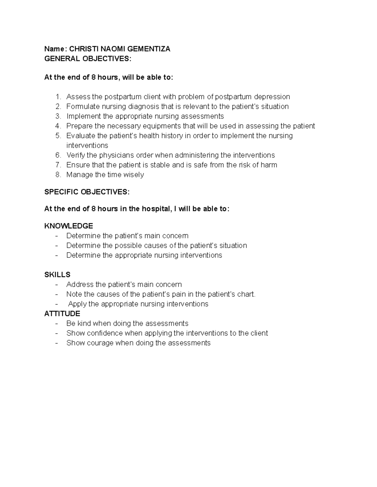 Case study - Name: CHRISTI NAOMI GEMENTIZA GENERAL OBJECTIVES: At the ...