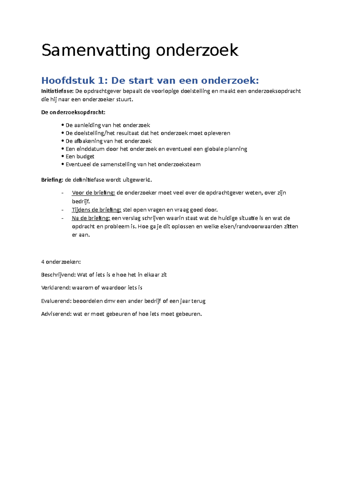 Samenvatting onderzoek - De onderzoeksopdracht: De aanleiding van het ...