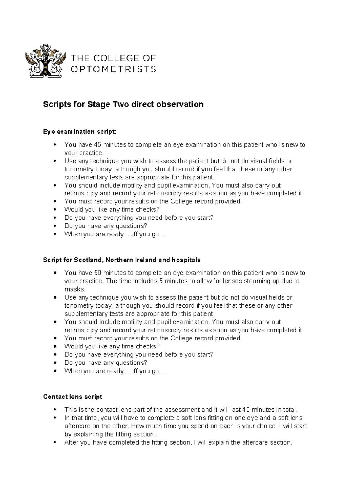 Scripts for stage two direct observation - Use any technique you wish to assess the patient but ...