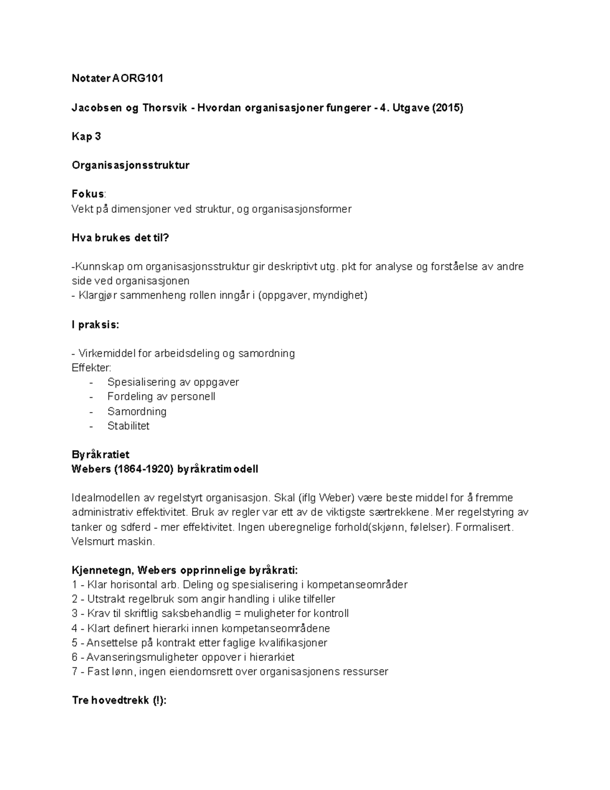 AORG101 - J og T - Kap 3, Organisasjonsstruktur - Notater AORG Jacobsen og Thorsvik - Hvordan ...