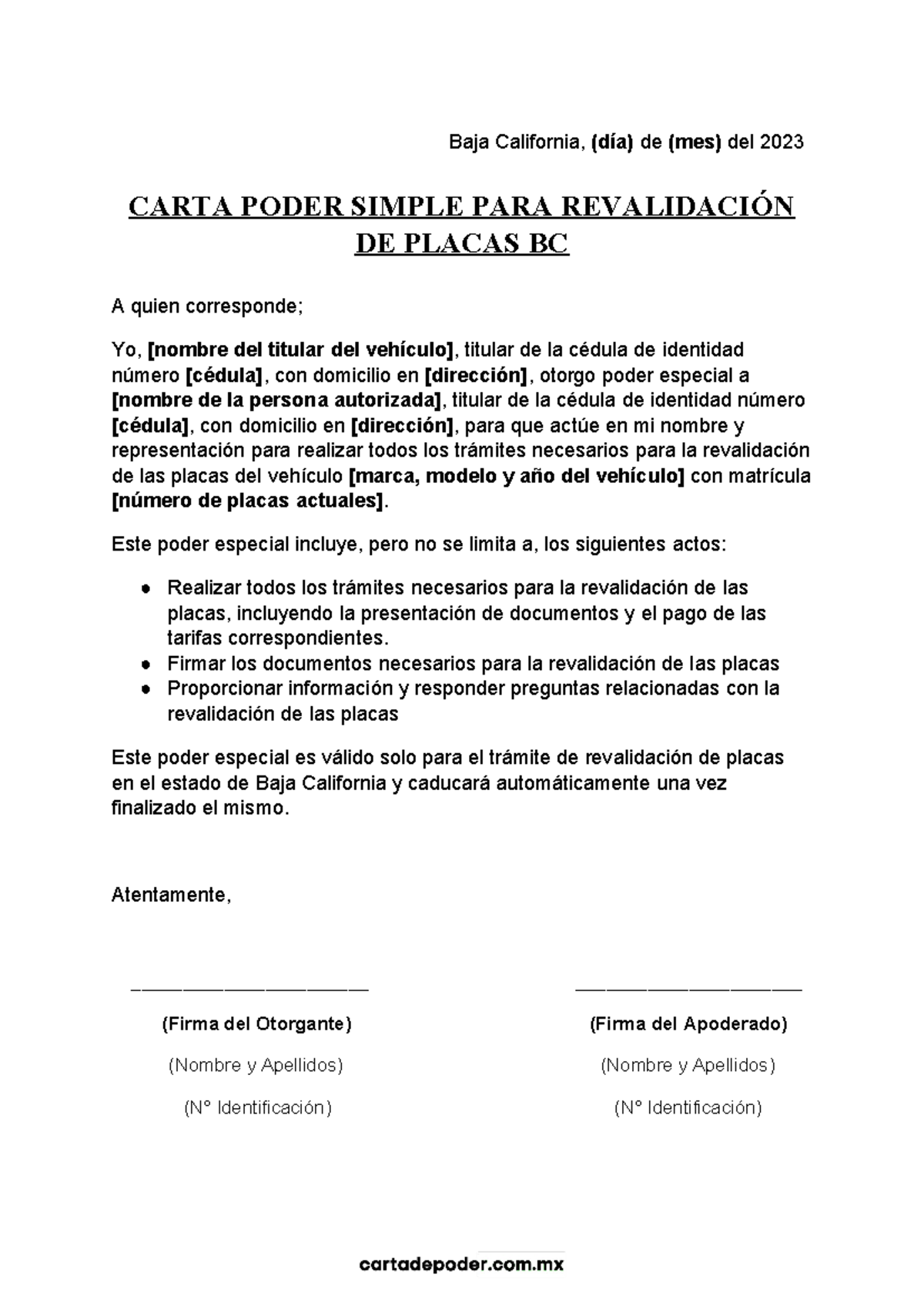 Carta poder simple para revalidacion de placas baja califonia - Baja California, (día) de (mes ...