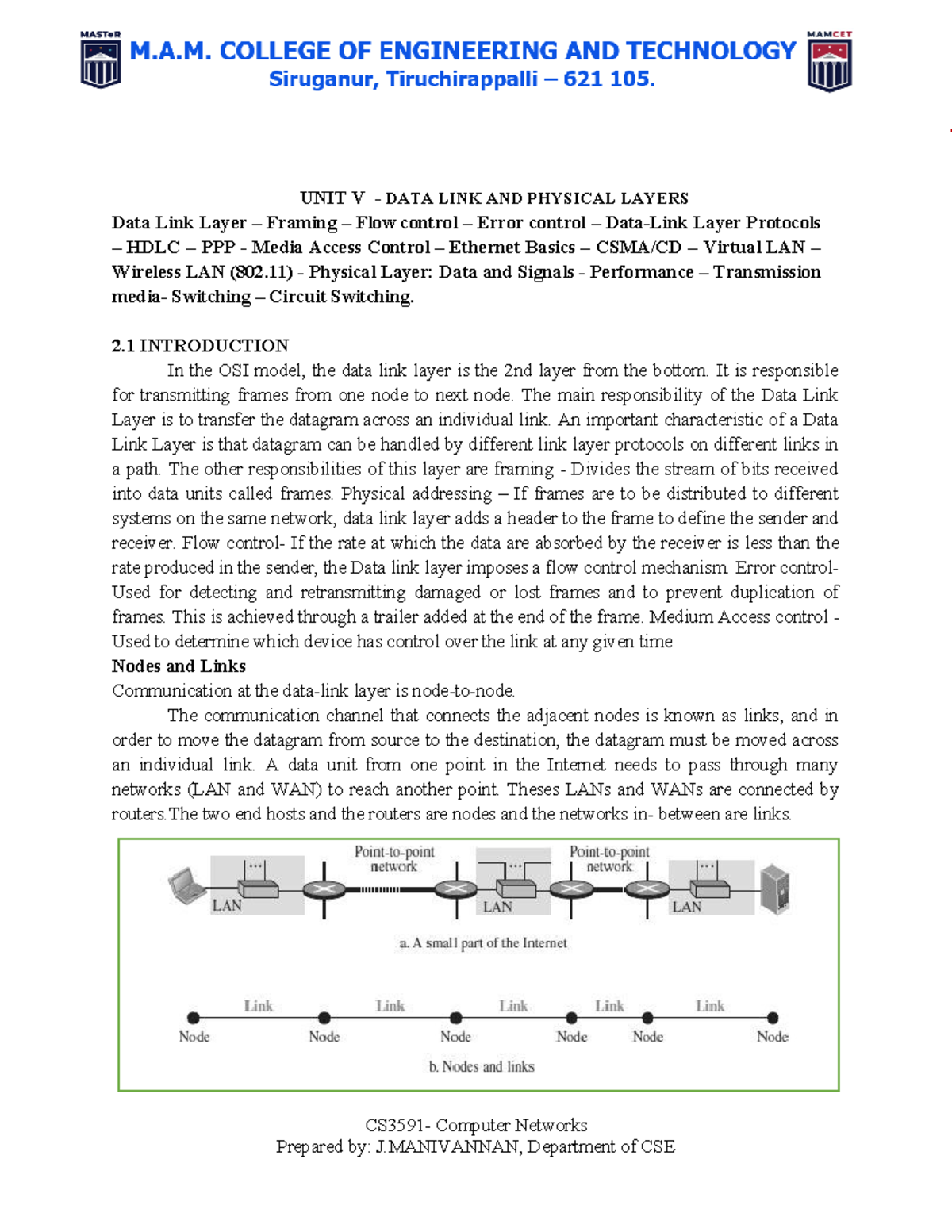 UNIT - V CN - Unit 5 based on AU - UNIT V - DATA LINK AND PHYSICAL LAYERS Data Link Layer ...