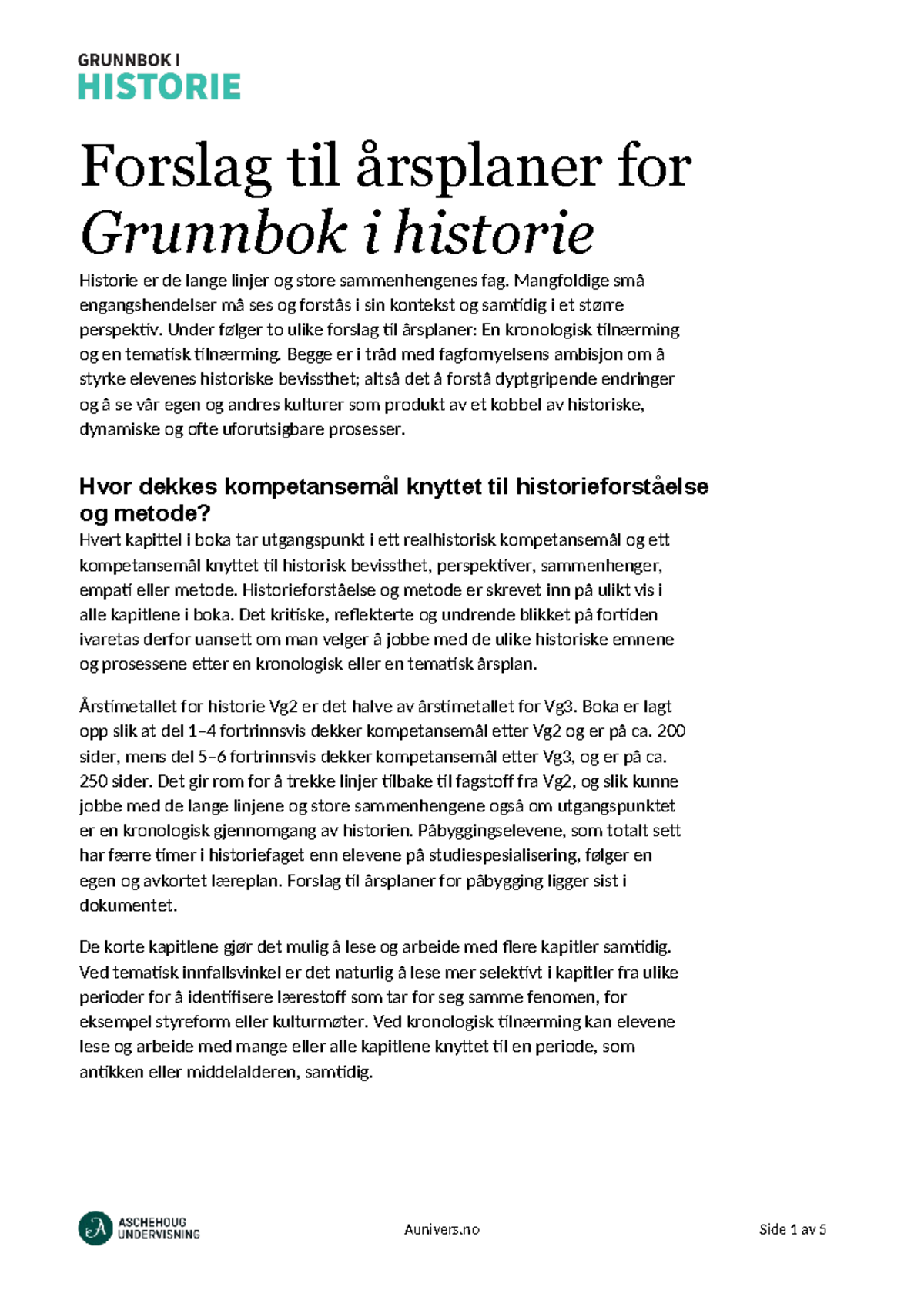 Historie plan Paabygging - Forslag til årsplaner for Grunnbok i ...