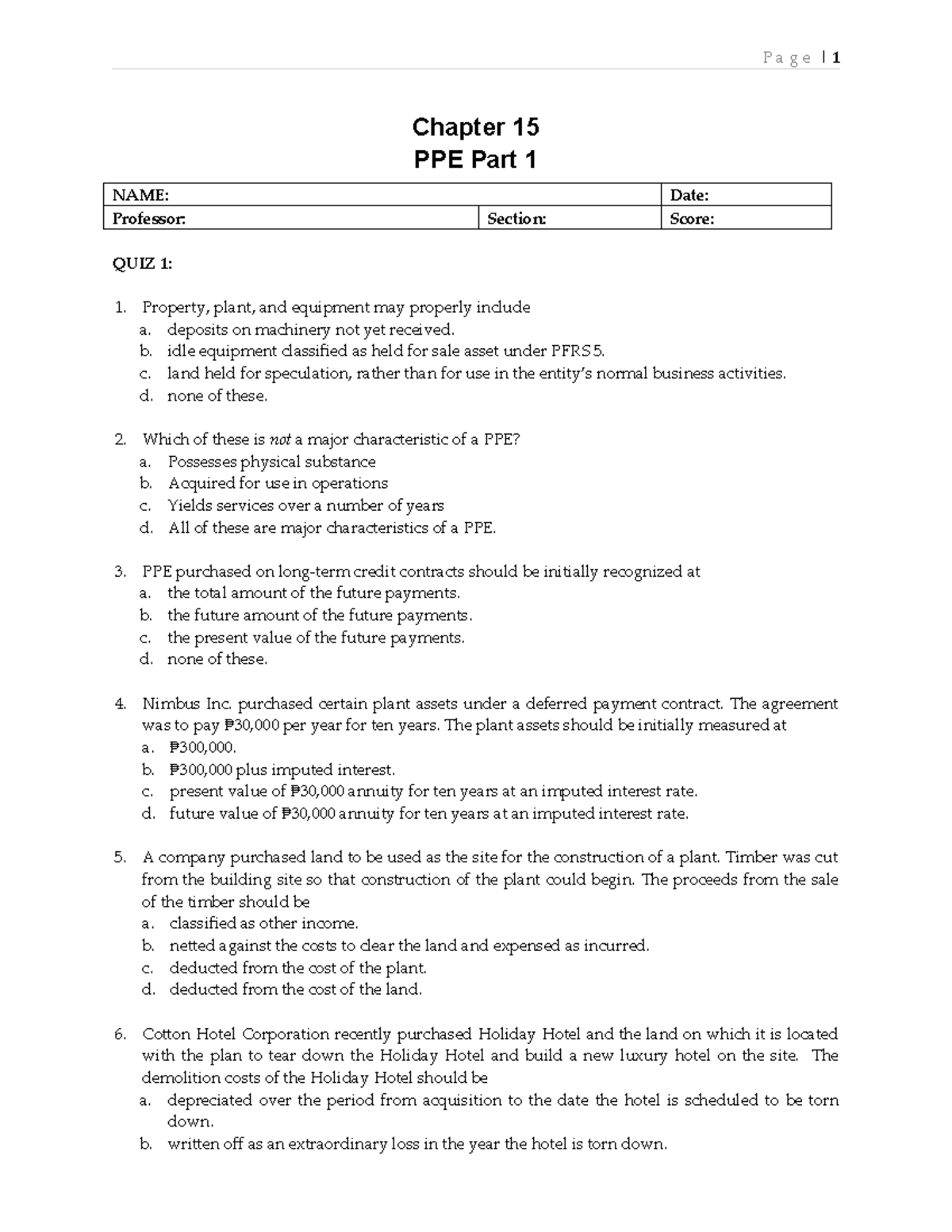 quiz chapter 15 - Chapter 15 PPE Part 1 NAME: Date: Professor: Section: Score: QUIZ 1: 1 ...