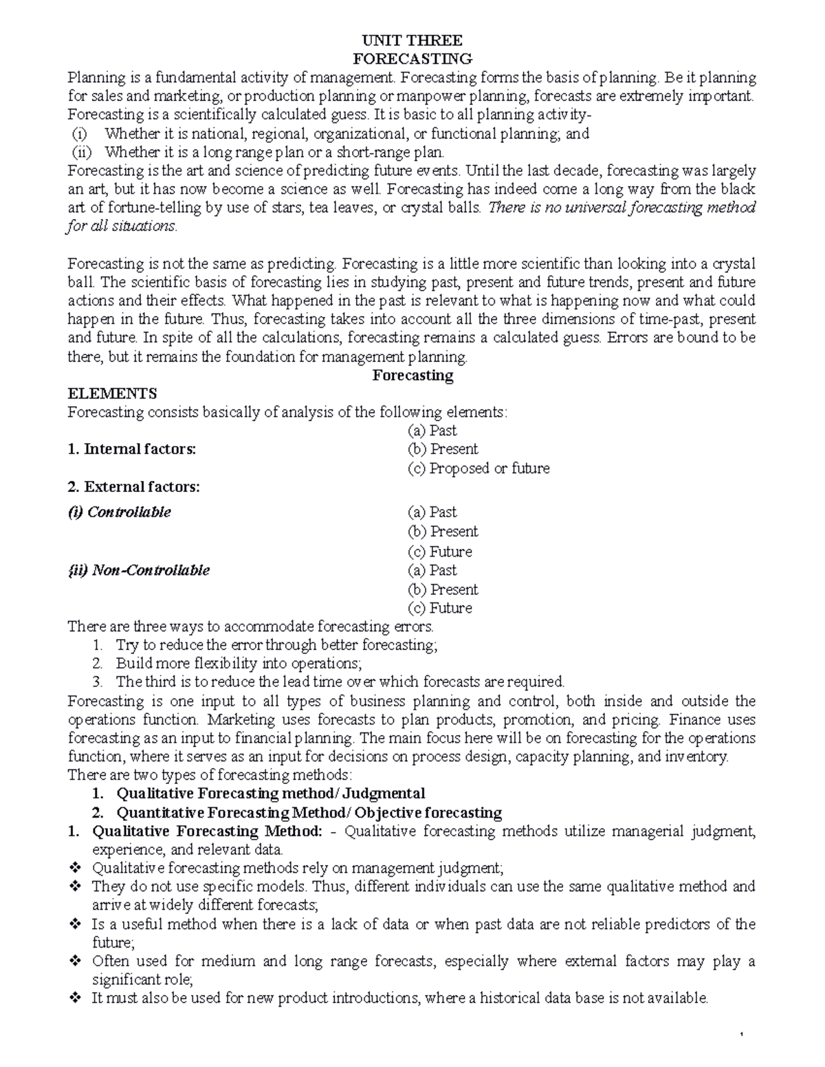 Chapter 3 Forecasting - UNIT THREE FORECASTING Planning is a fundamental activity of management ...