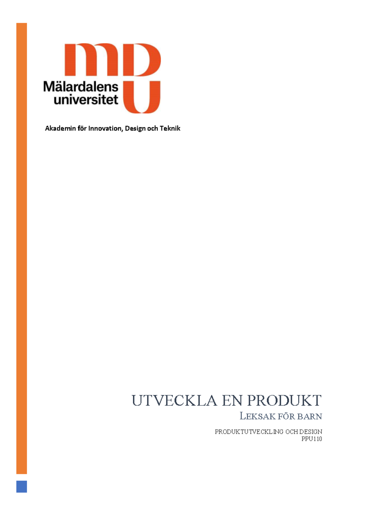 Utveckla en produkt - projektarbete - UTVECKLA EN PRODUKT LEKSAK FÖR ...