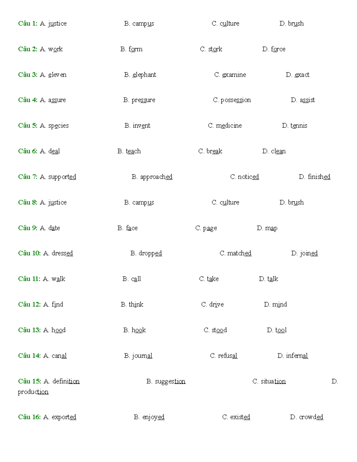 Btap phát âm vietjack - abcdf - Câu 1: A. justice B. campus C. culture ...