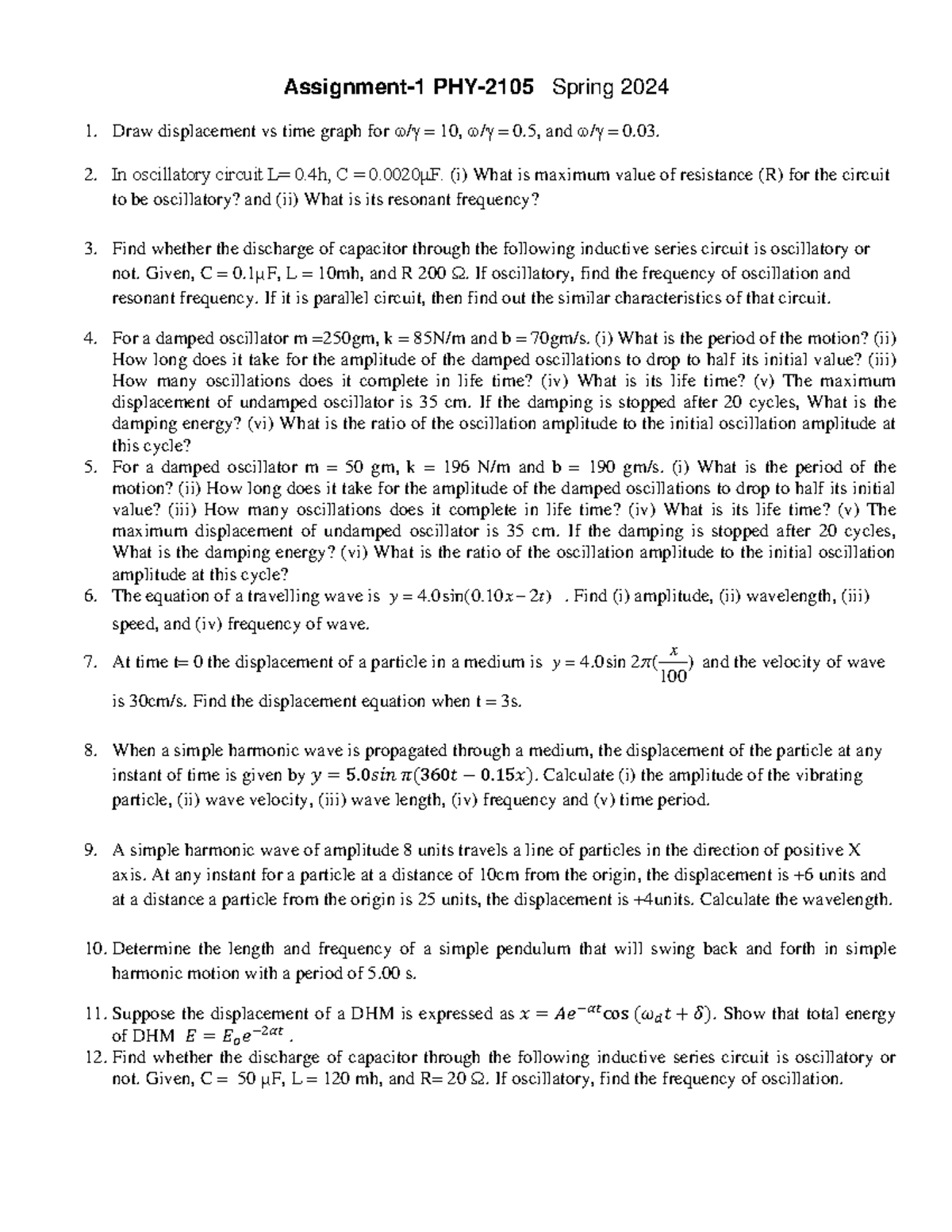 Assignment-1 Spring 2024 - Assignment- 1 PHY- 2105 Spring 2024 Draw displacement vs time graph ...