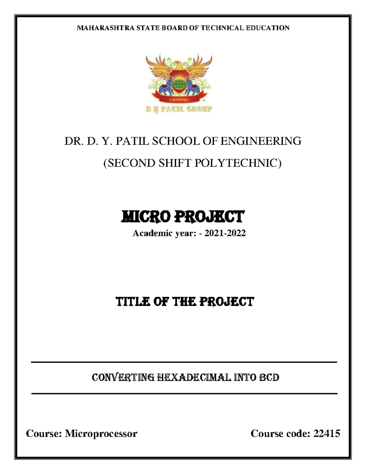 Microprocessor - mic microproject - MAHARASHTRA STATE BOARD OF TECHNICAL EDUCATION ####### DR. D ...
