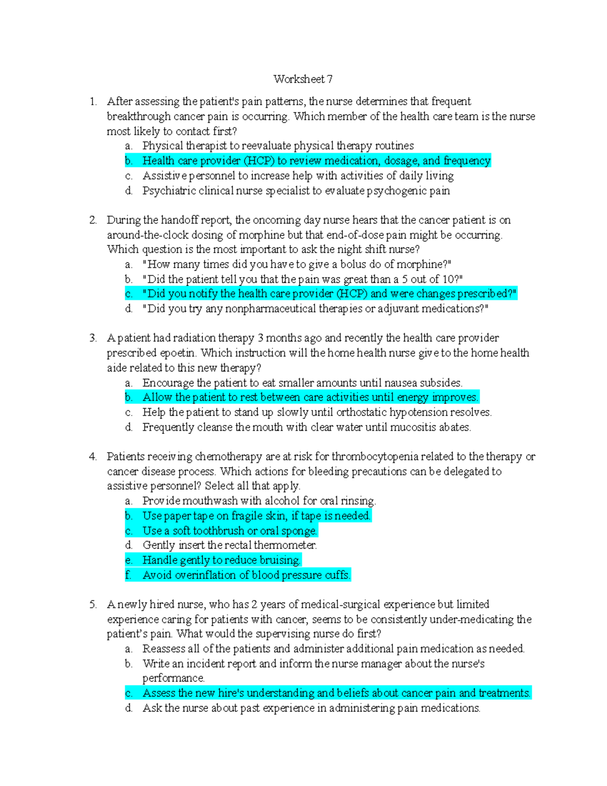 Worksheet 7 - Worksheet 7 After assessing the patient's pain patterns ...